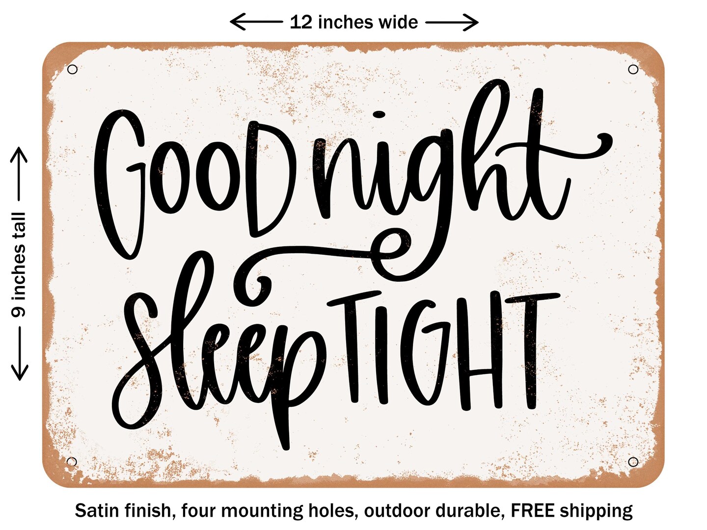 DECORATIVE METAL SIGN - Good Night Sleep Tight - Vintage Rusty Look ...