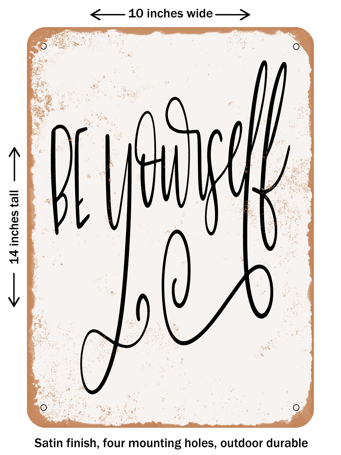 DECORATIVE METAL SIGN - Be Yourself - Vintage Rusty Look | Michaels
