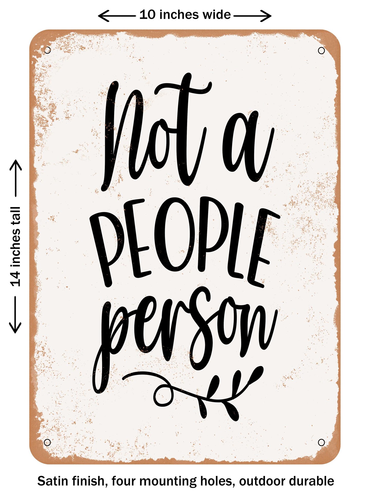 DECORATIVE METAL SIGN - Not a People Person - 3 - Vintage Rusty Look ...