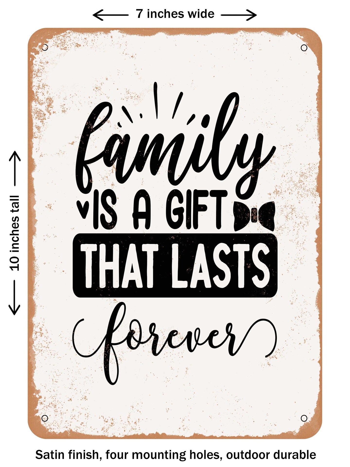DECORATIVE METAL SIGN - Family is a Gift That Lasts Forever - Vintage ...