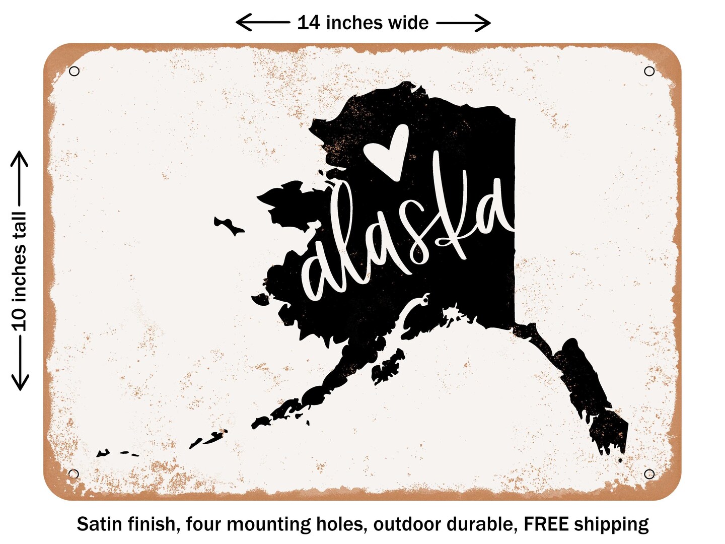 DECORATIVE METAL SIGN - Alaska Heart - Vintage Rusty Look | Signs ...