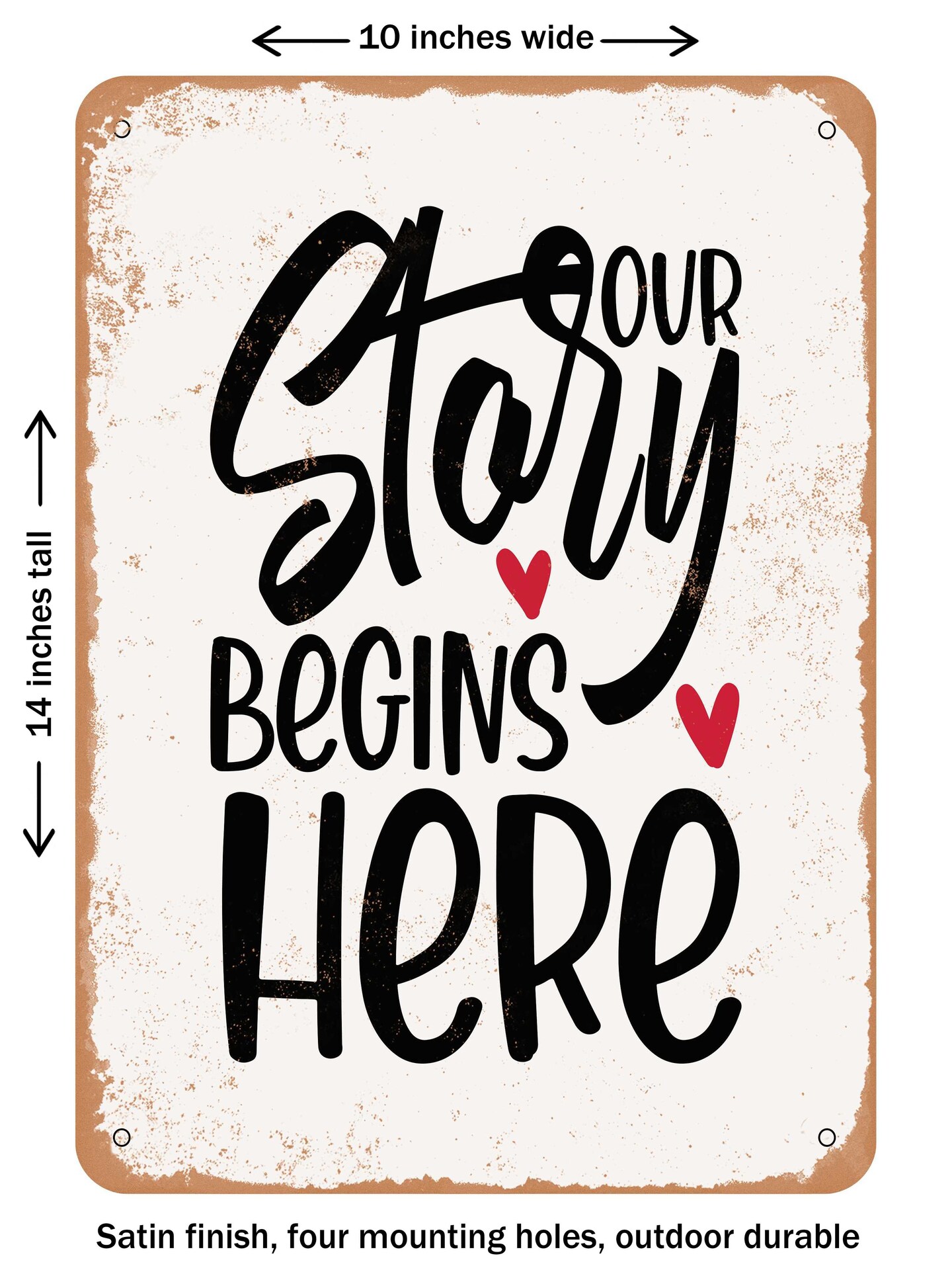 DECORATIVE METAL SIGN - Our Story Begins Here - 2 - Vintage Rusty Look ...