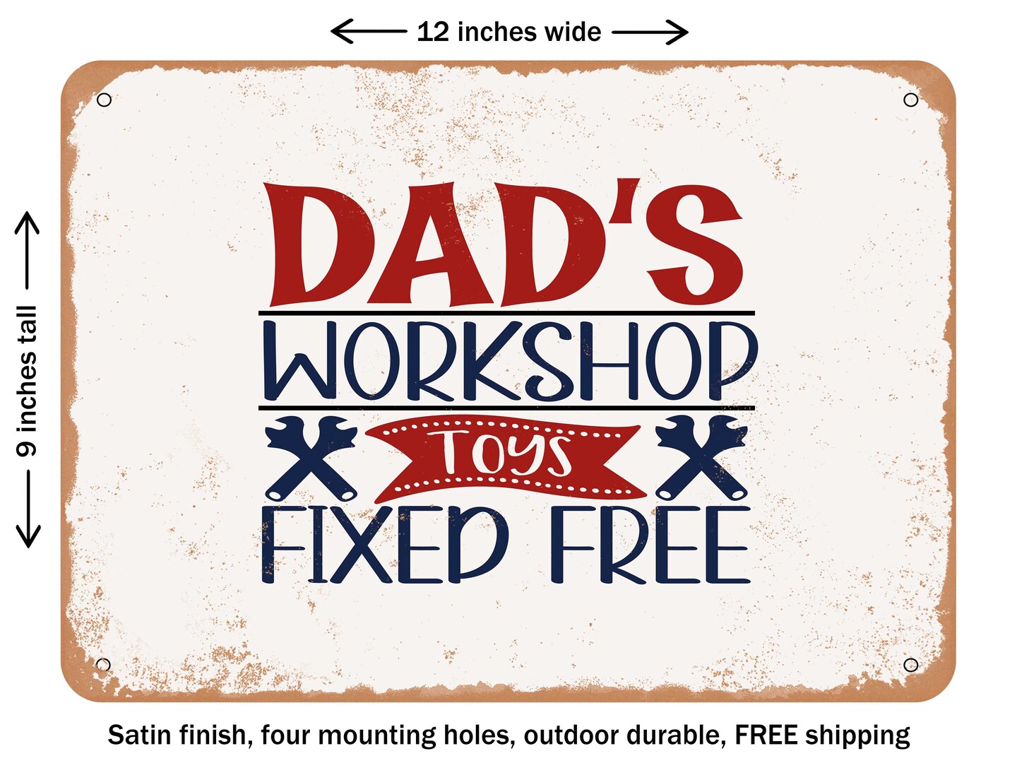 DECORATIVE METAL SIGN - Dads Workshop toys Fixed Free - Vintage Rusty ...