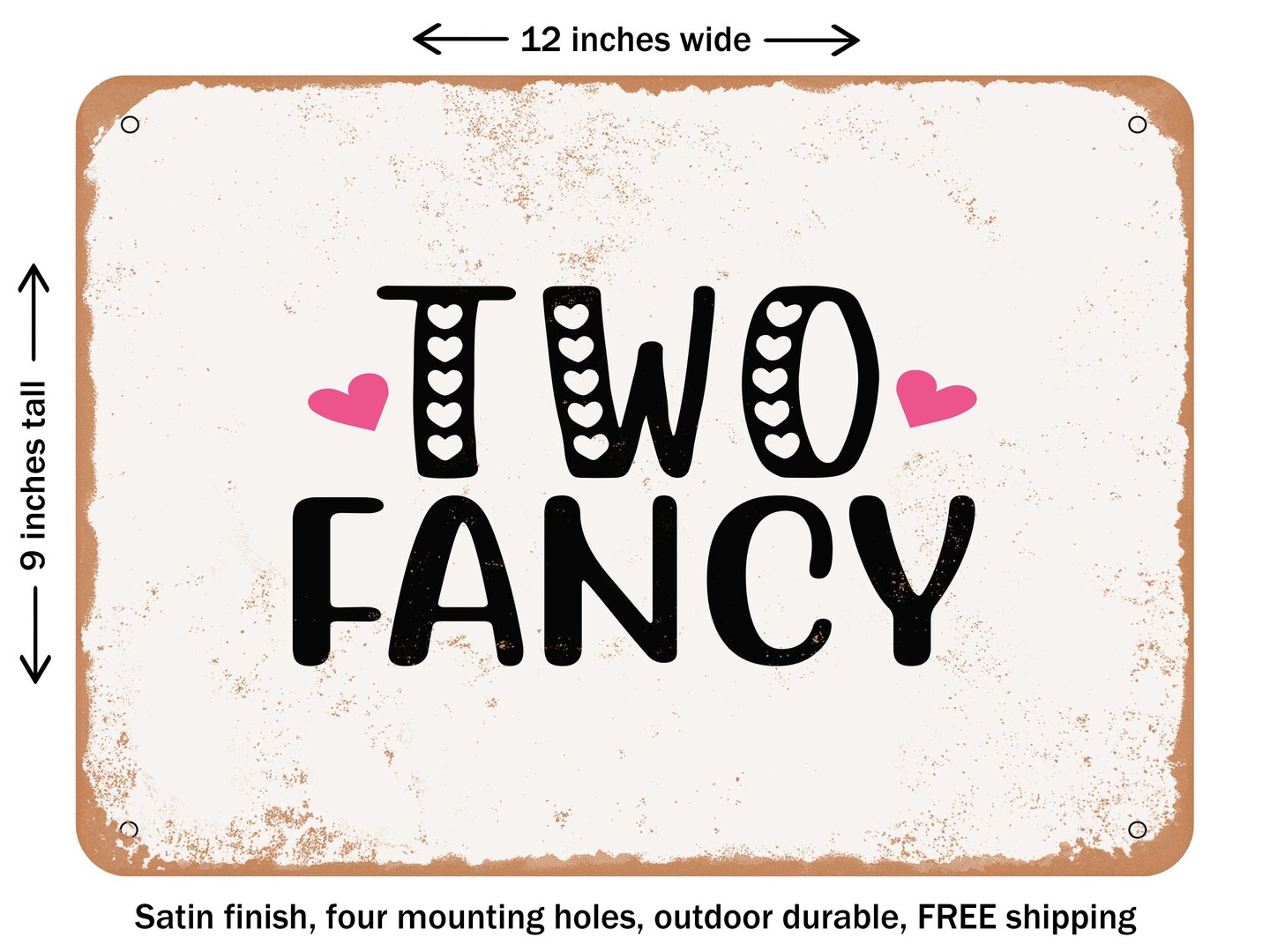 DECORATIVE METAL SIGN - Two Fancy - Vintage Rusty Look | Michaels