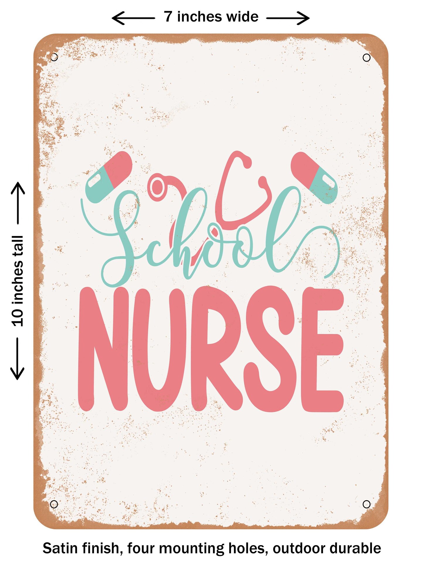 DECORATIVE METAL SIGN - School Nurse - Vintage Rusty Look | Michaels