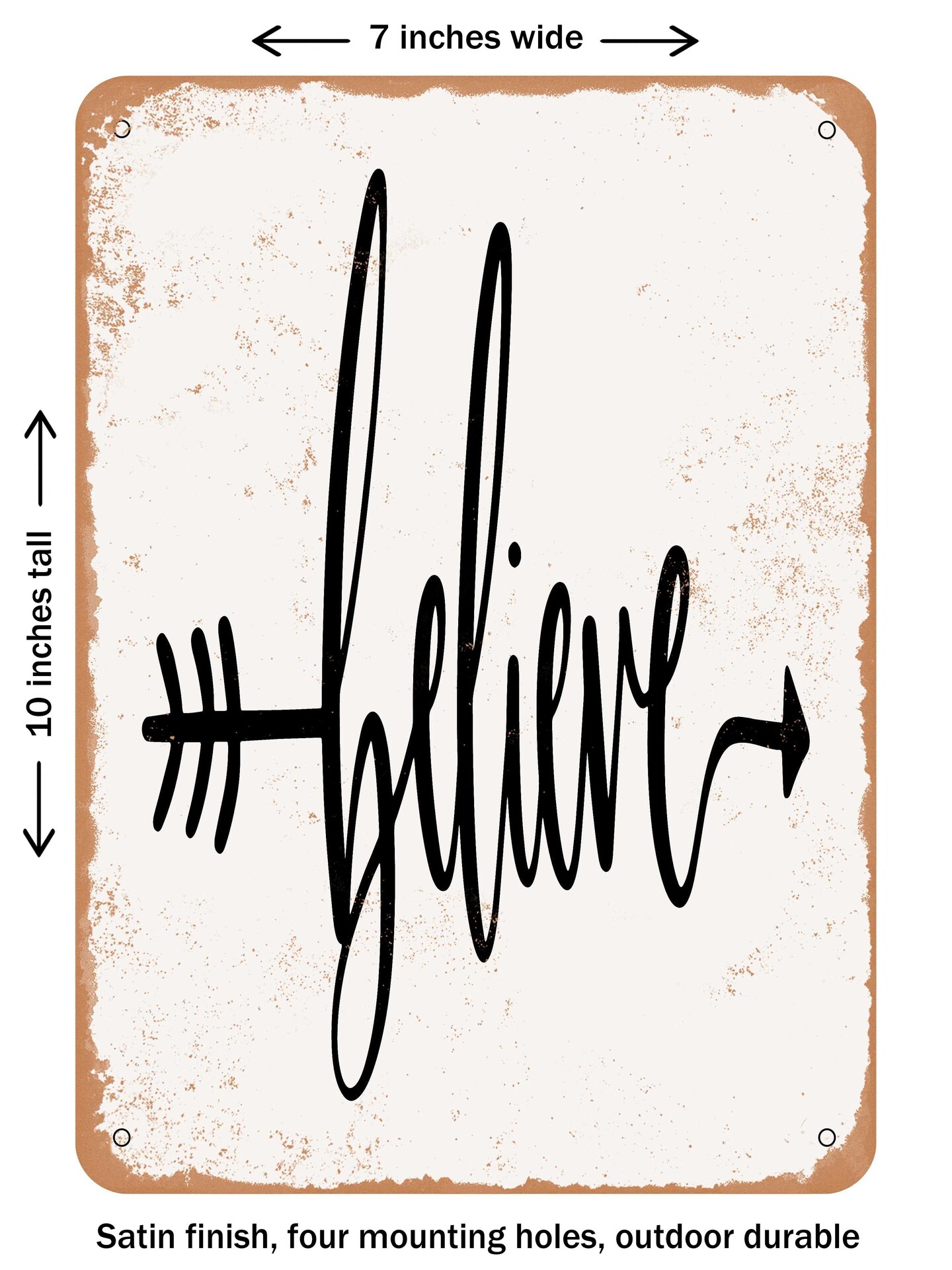 DECORATIVE METAL SIGN - Believe Arrow - Vintage Rusty Look | Signs ...