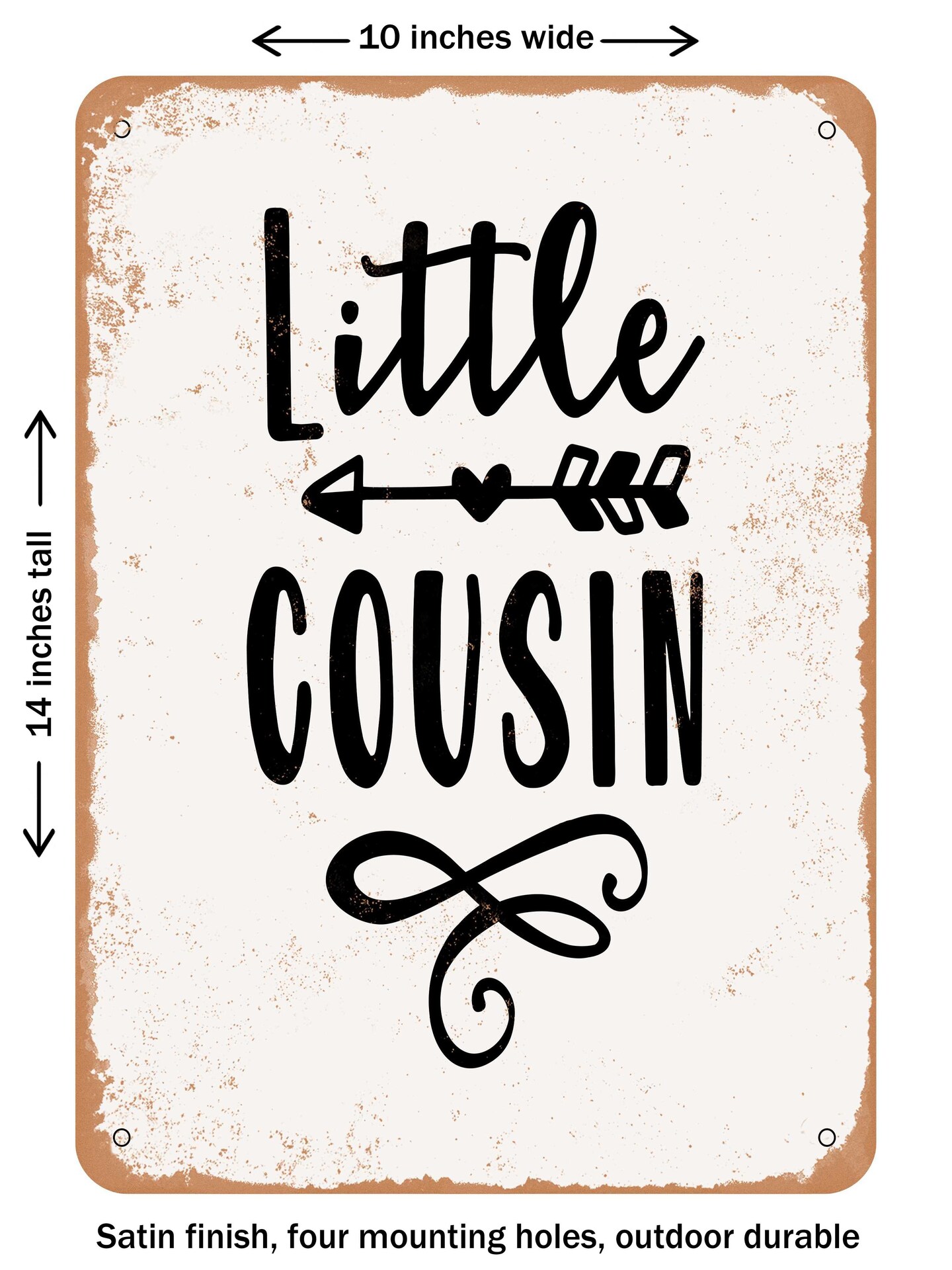 DECORATIVE METAL SIGN - Little Cousin - Vintage Rusty Look | Signs ...