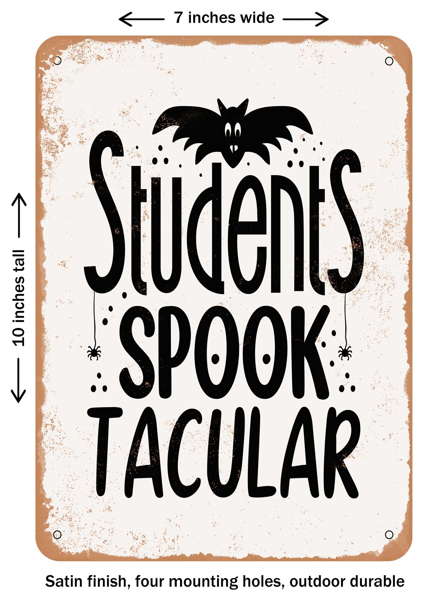 DECORATIVE METAL SIGN - Students Spooktacular - Vintage Rusty Look ...