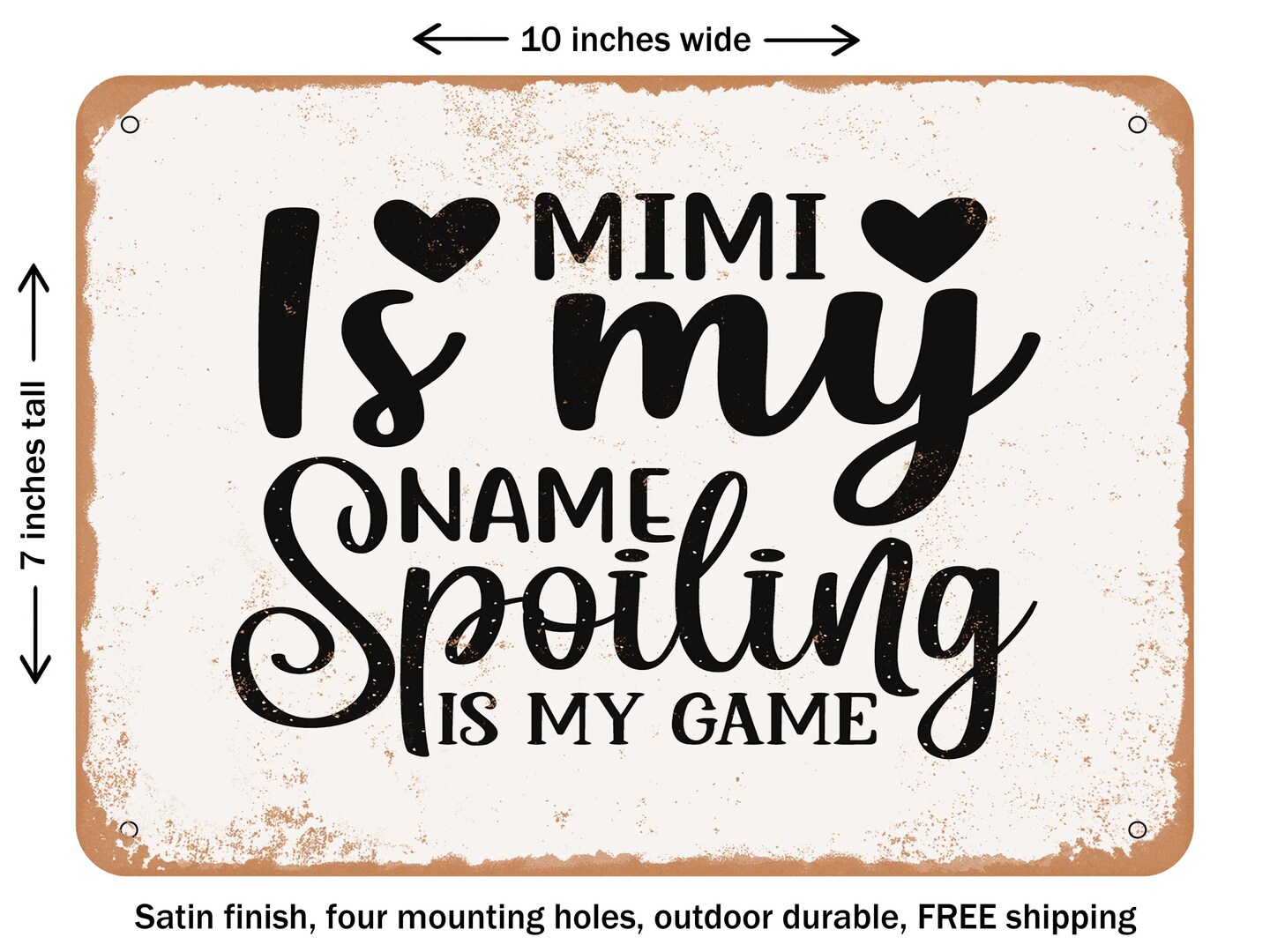 DECORATIVE METAL SIGN - Mimi is My Name Spoiling is My Game - 2 ...