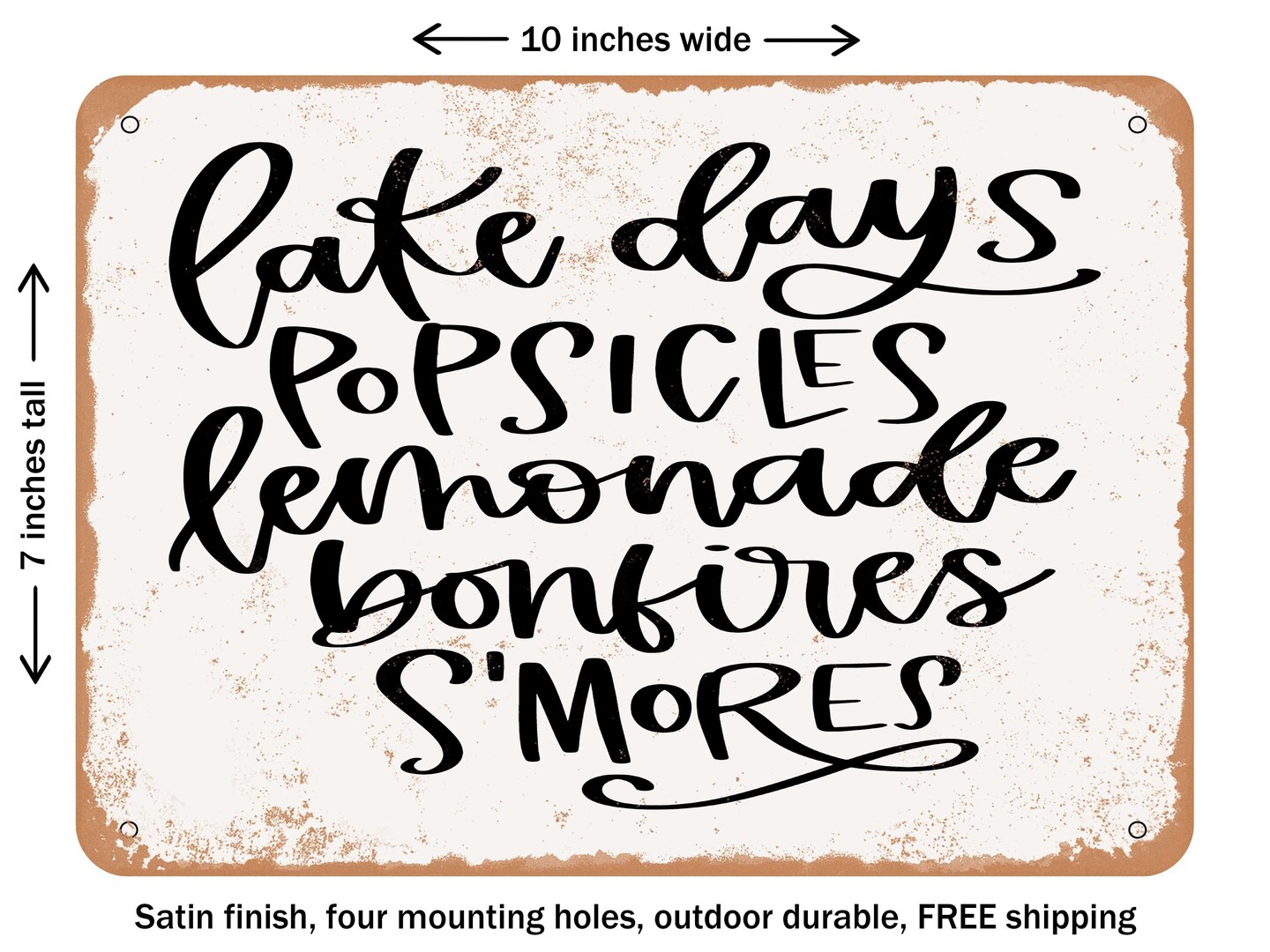DECORATIVE METAL SIGN - Lake Days Popsicles Lemonade Bonfires Smores ...