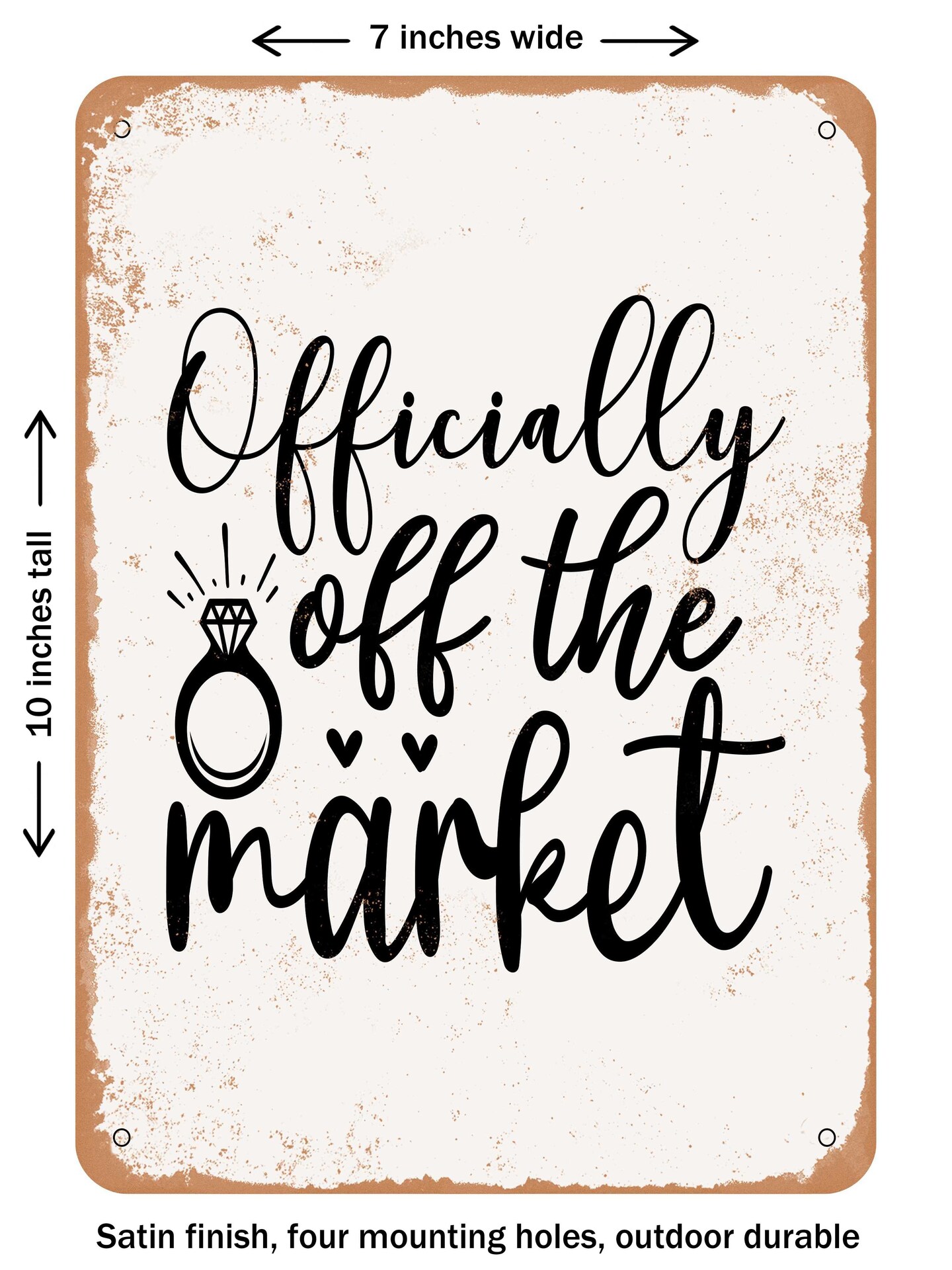 DECORATIVE METAL SIGN - Officially Off the Market - Vintage Rusty Look ...