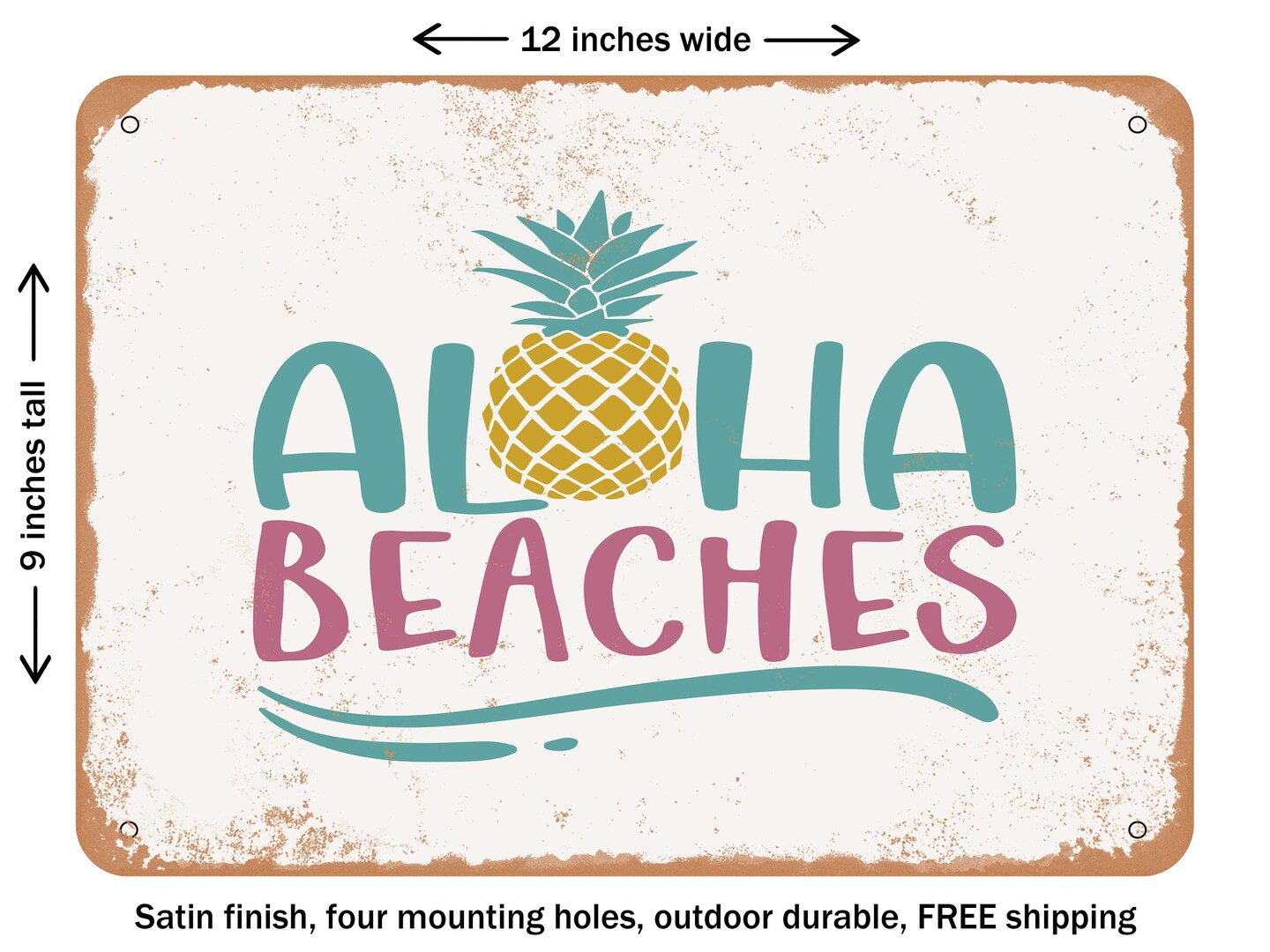 DECORATIVE METAL SIGN - Aloha Beaches - 3 - Vintage Rusty Look | Signs ...
