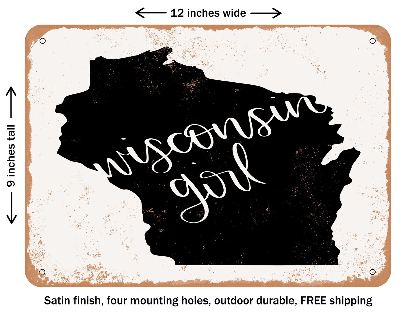 DECORATIVE METAL SIGN - Wisconsin Girl - Vintage Rusty Look | Signs ...