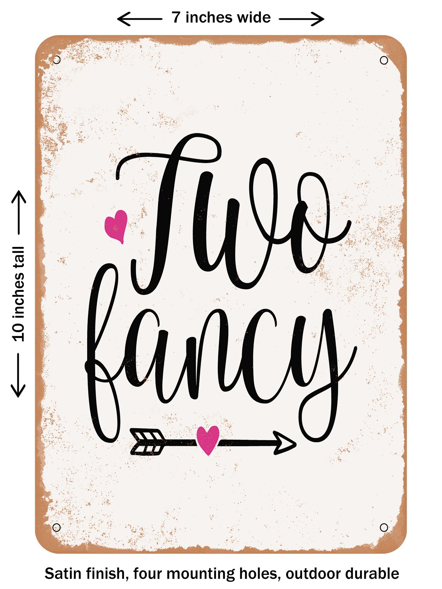 DECORATIVE METAL SIGN - Two Fancy - 2 - Vintage Rusty Look | Michaels