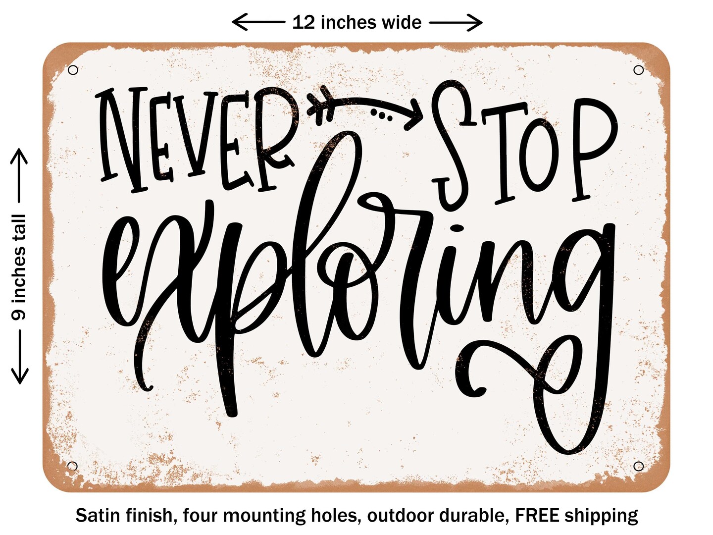 DECORATIVE METAL SIGN - Never Stop Exploring - Vintage Rusty Look | Signs | Michaels