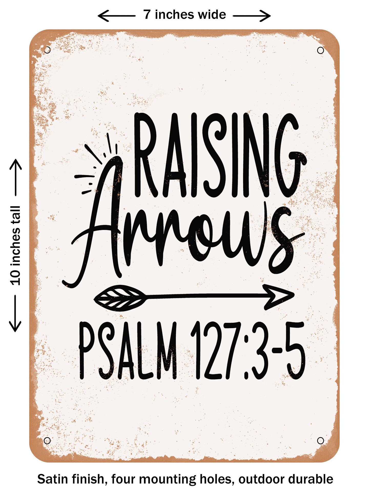 DECORATIVE METAL SIGN - Raising Arrows Psalm27 - 2 - Vintage Rusty Look ...