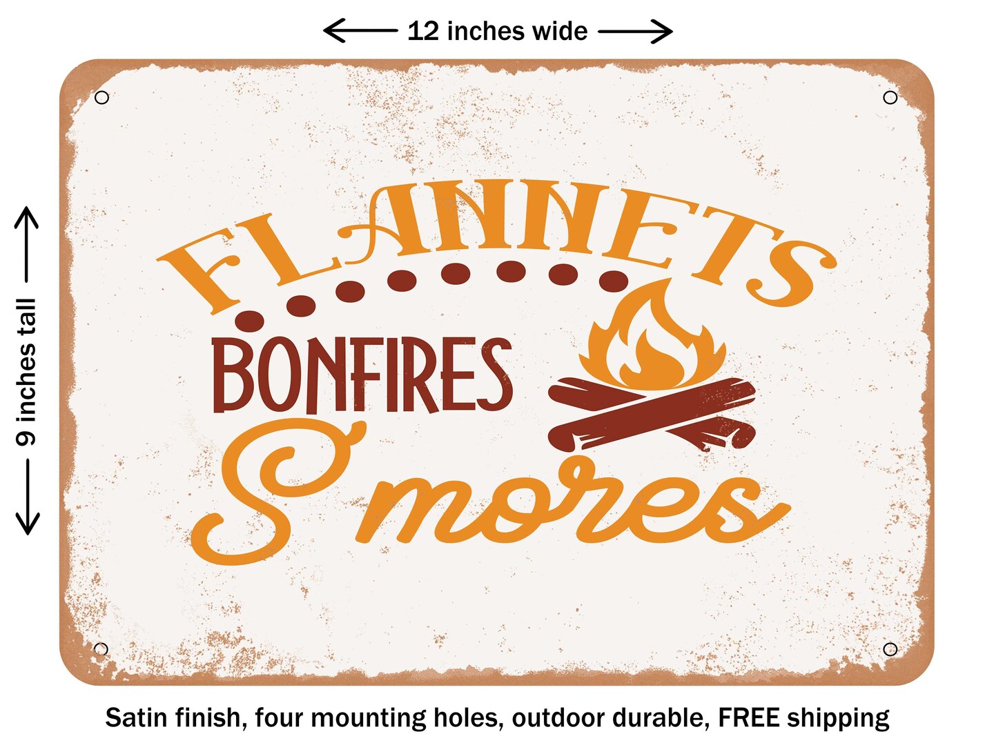 DECORATIVE METAL SIGN - Flannels Bonfires S'mores - Vintage Rusty Look ...