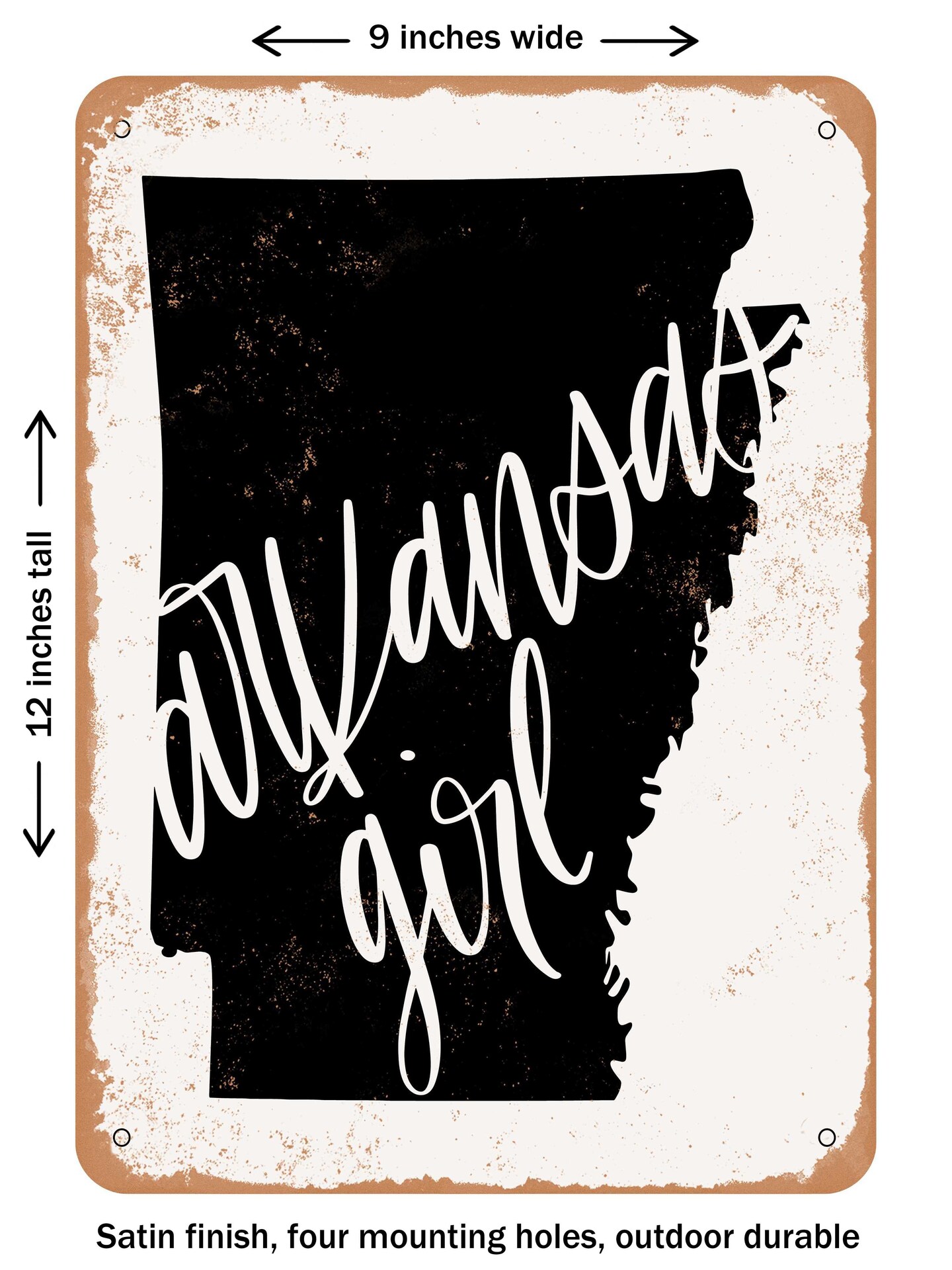 DECORATIVE METAL SIGN - Arkansas Girl - Vintage Rusty Look | Signs ...