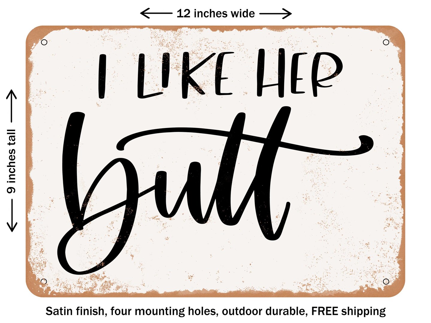 DECORATIVE METAL SIGN - Butt - Vintage Rusty Look | Michaels DECORATIVE METAL SIGN - Butt - Vintage Rusty Look | Michaels