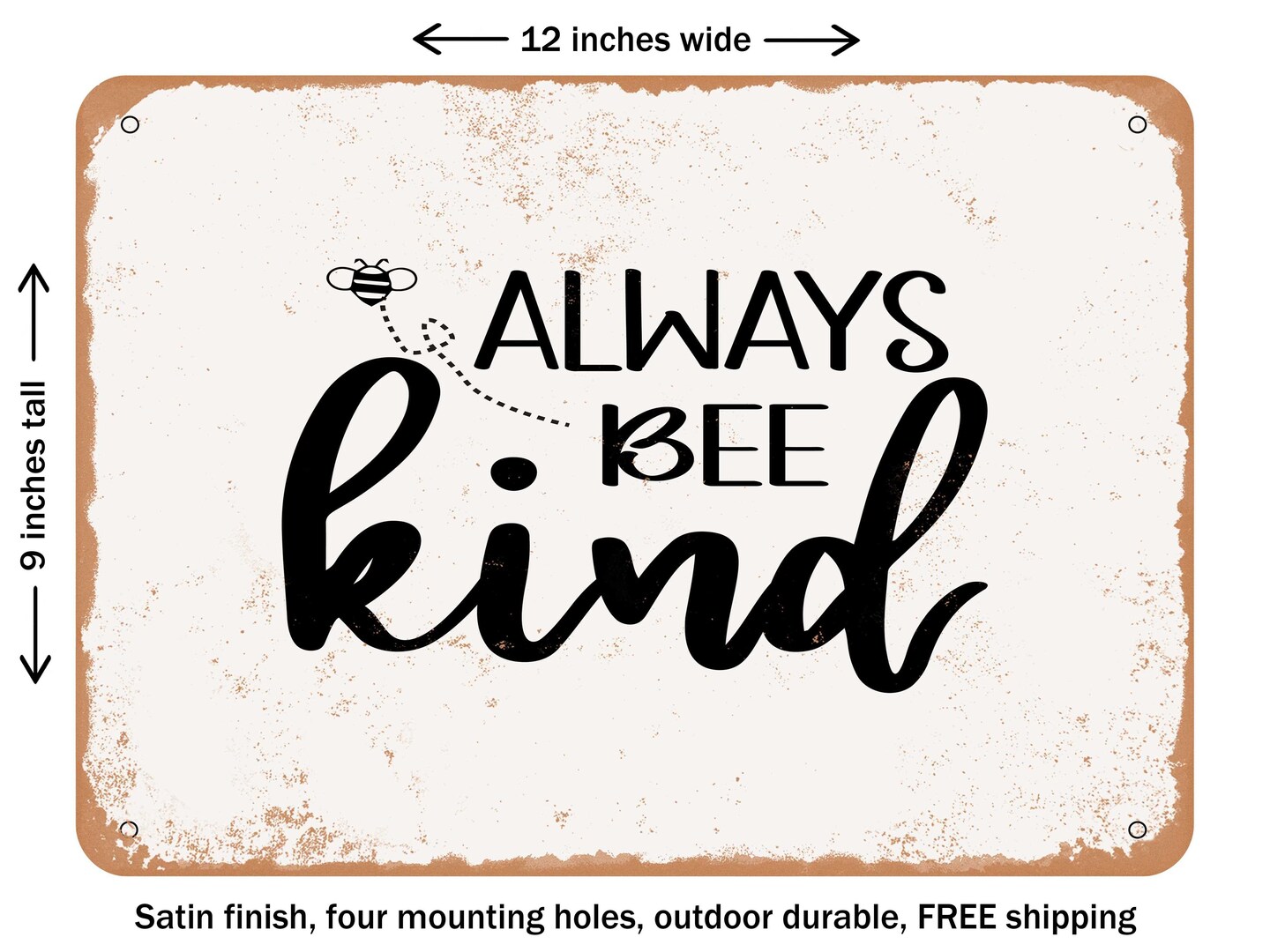 DECORATIVE METAL SIGN - Always Be Kind - Vintage Rusty Look | Signs ... DECORATIVE METAL SIGN - Always Be Kind - Vintage Rusty Look | Signs ...