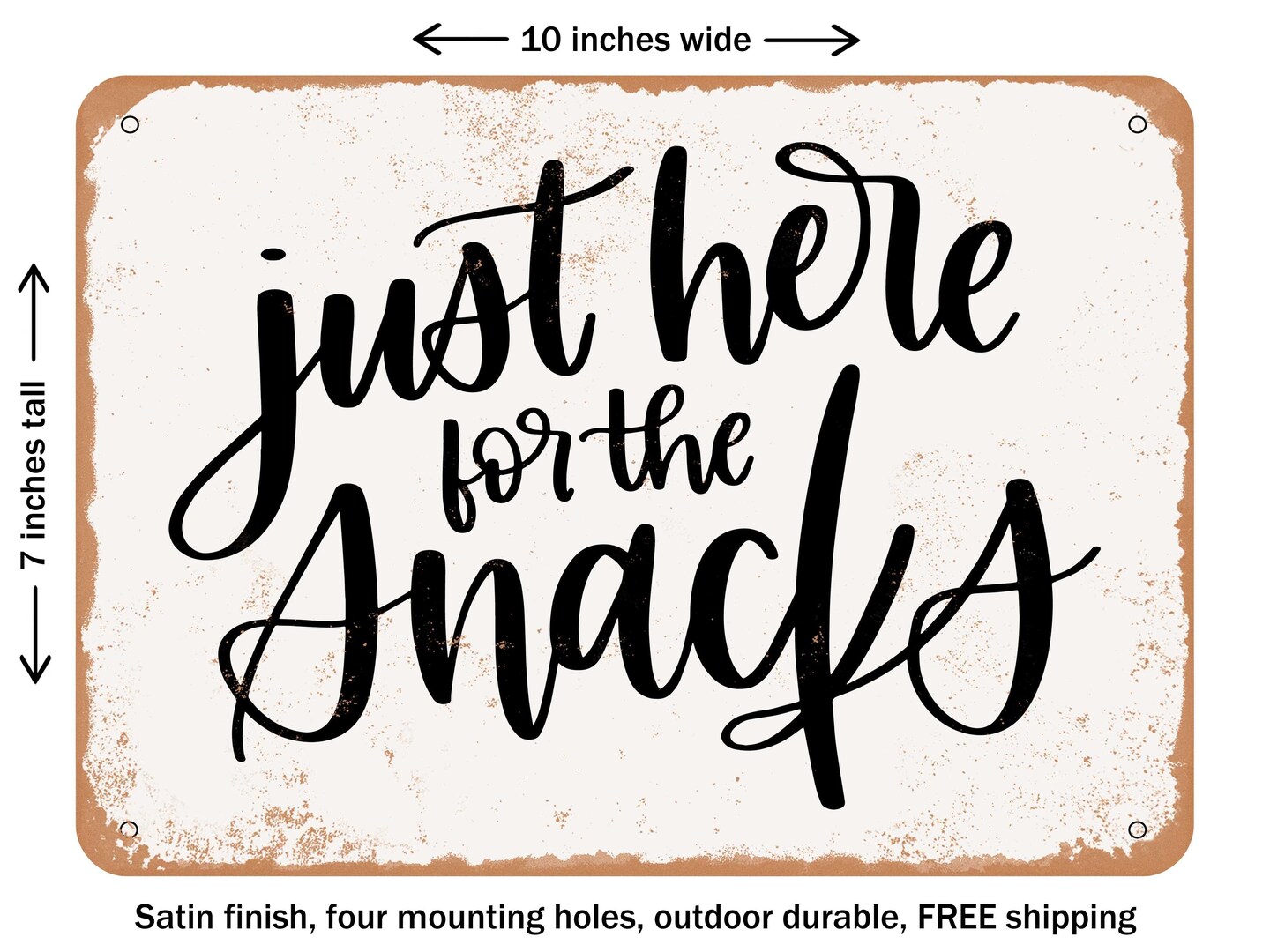 DECORATIVE METAL SIGN - Here For the Snacks - Vintage Rusty Look | Michaels