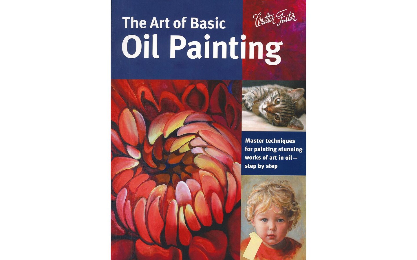 Walter Foster Art Of Basic Oil Painting Bk | Michaels