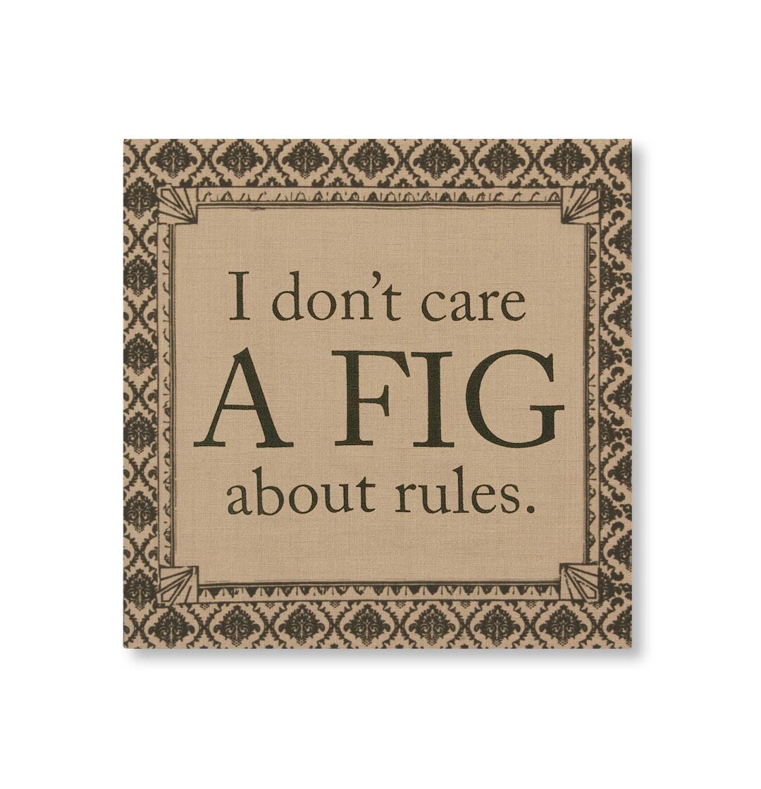 Heritage Lace 14.5" Downton Abbey Life "Don't Care a Fig About Rules ...