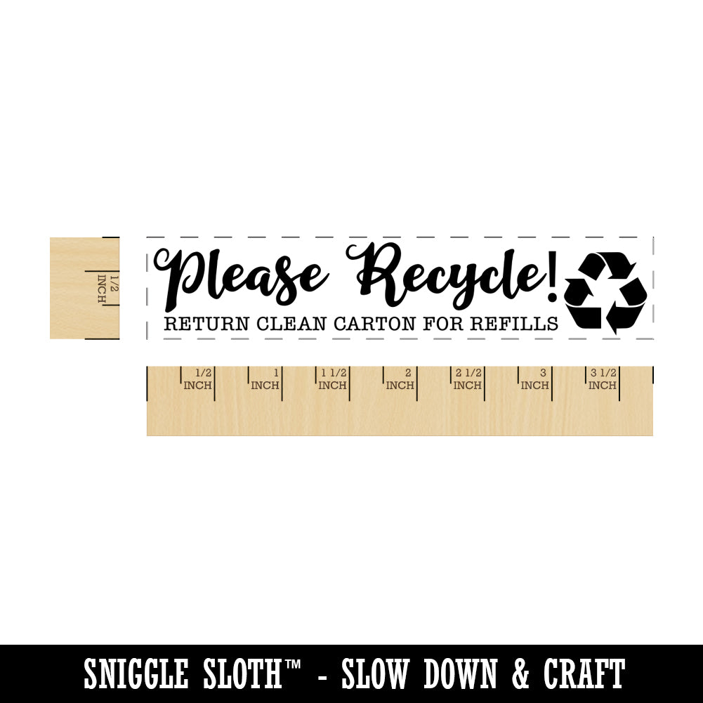 Please Recycle Return Clean Carton Refills Rectangle Rubber Stamp for ...