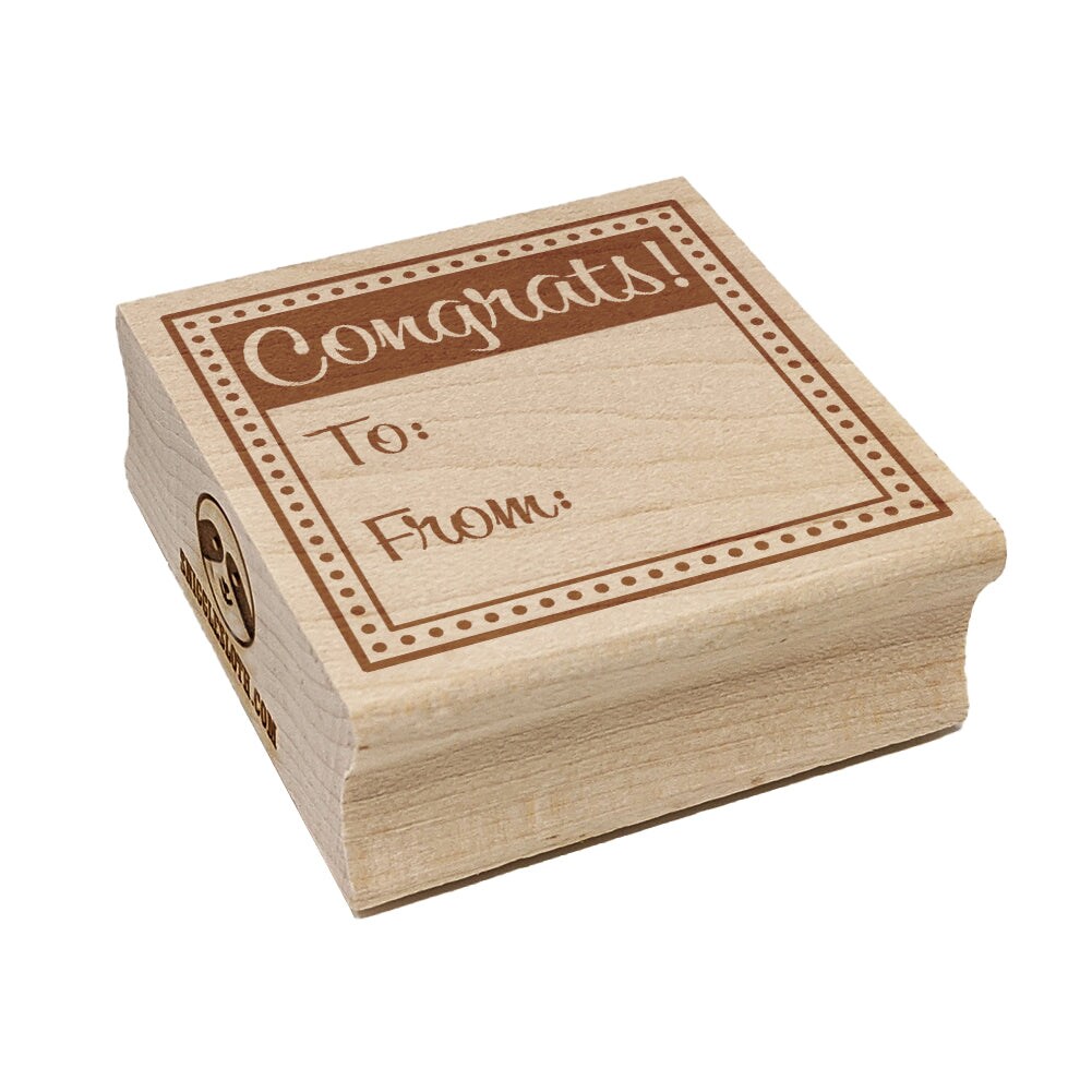Congrats To From Congratulations Square Rubber Stamp for Stamping ...