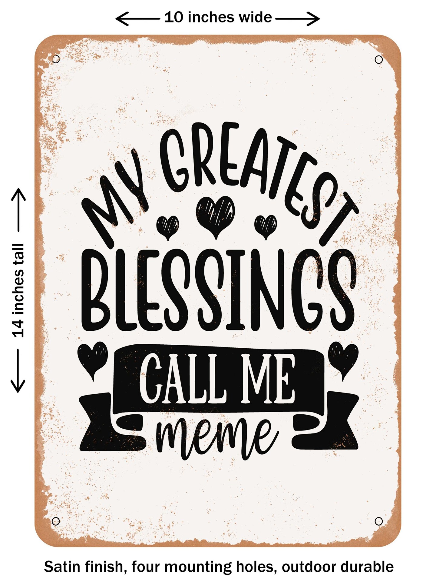 DECORATIVE METAL SIGN - My Greatest Blessings Call Me Meme - Vintage ...