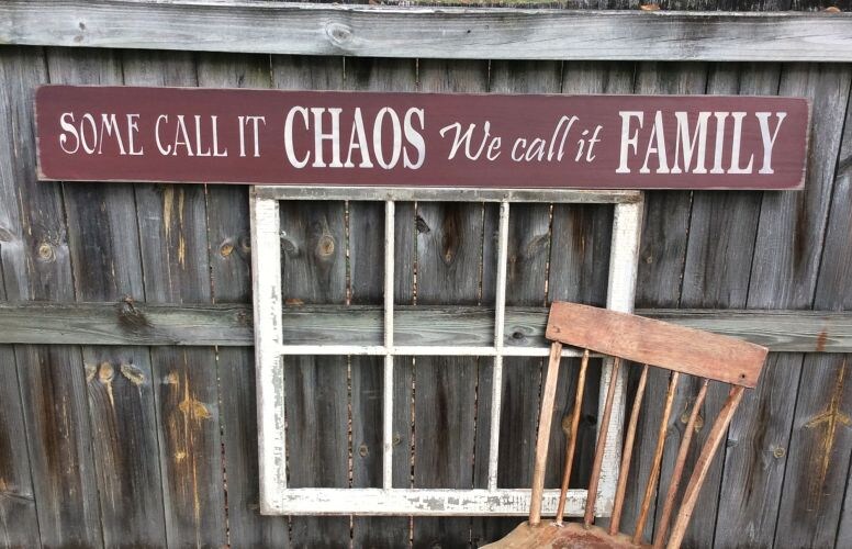 S816 Some Call it Chaos We Call it Family 60 x 7.5 x .75. inches ...