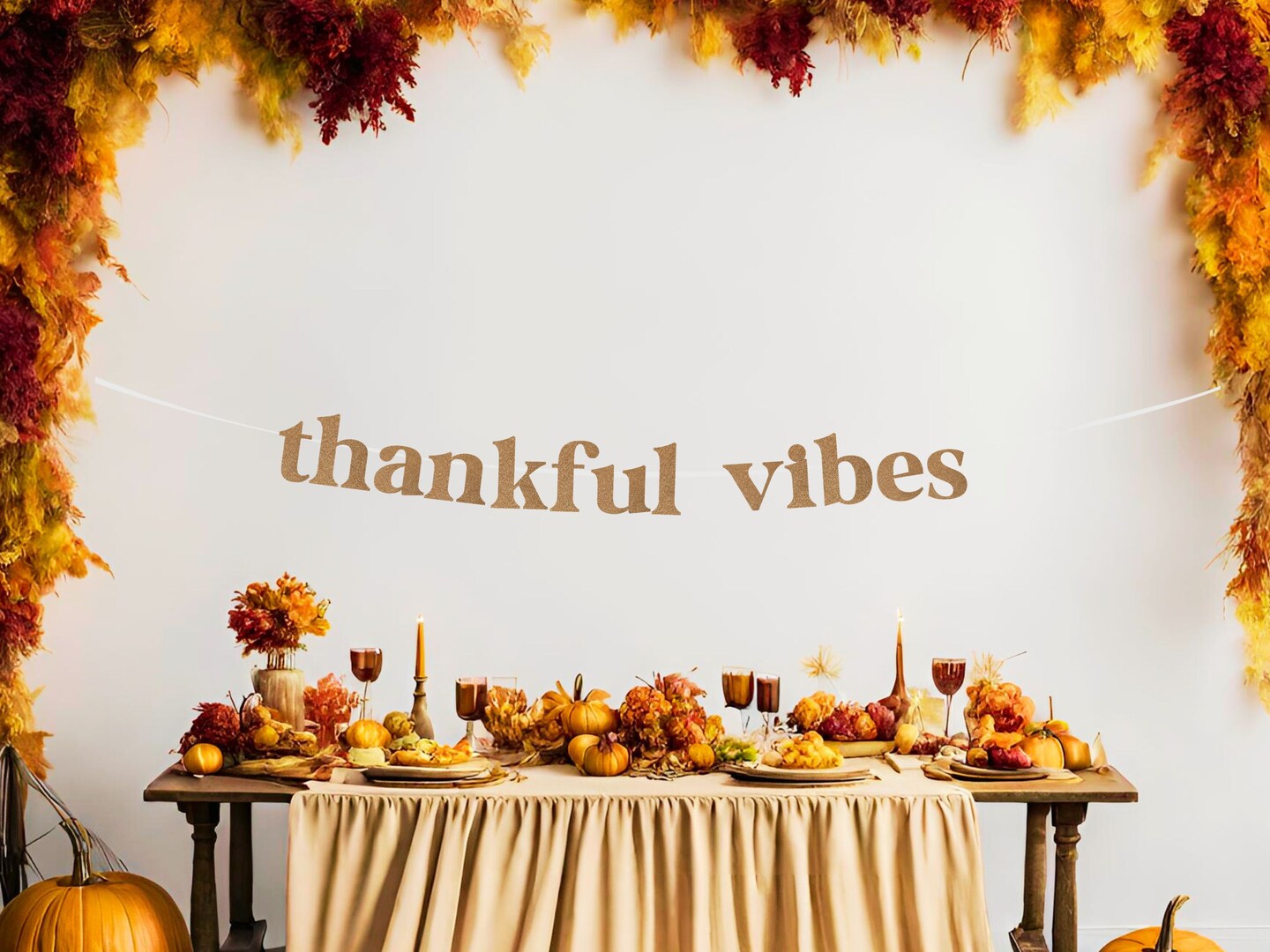 Thankful Vibes Banner, Thanksgiving Banner, Friendsgiving Banner ...