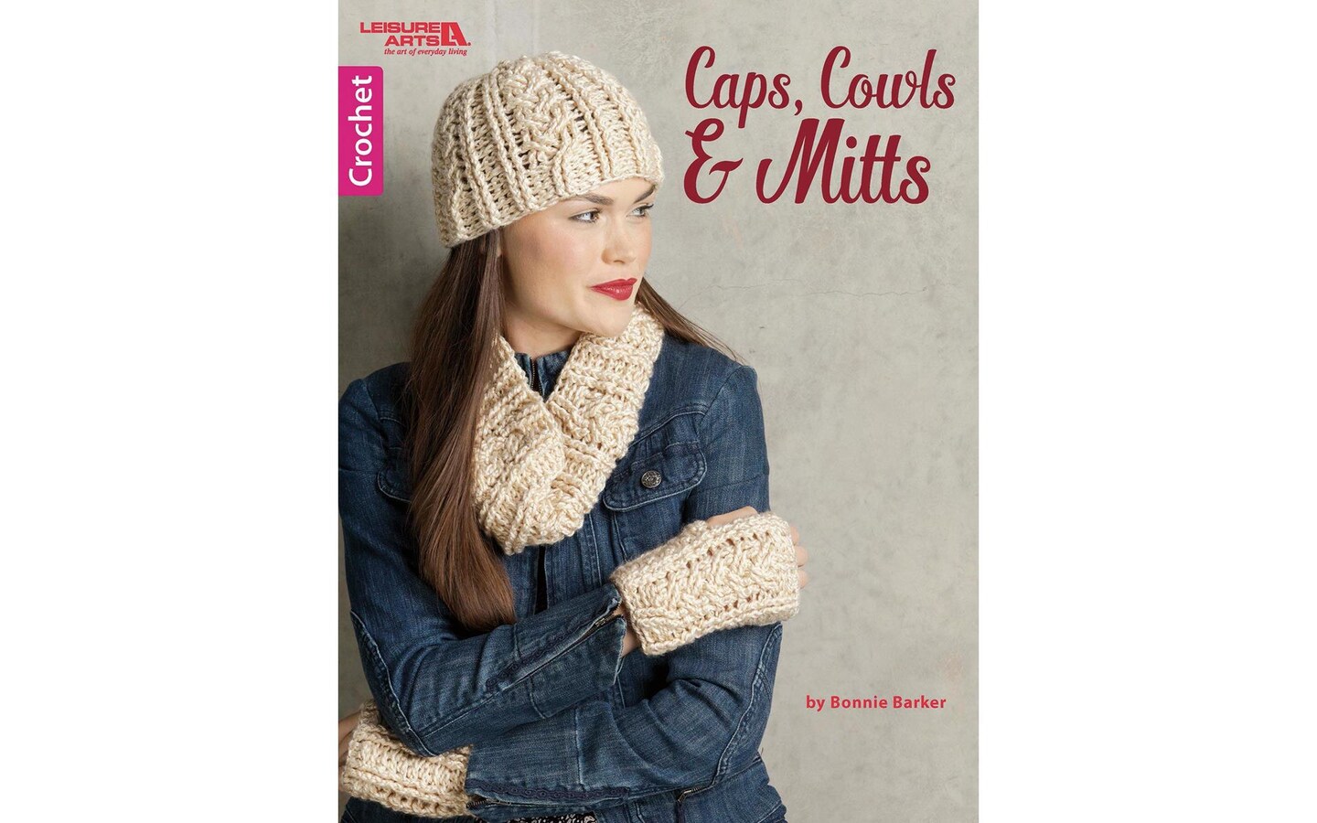 Leisure Arts Caps, Cowls & Mitts Crochet Bk | Michaels