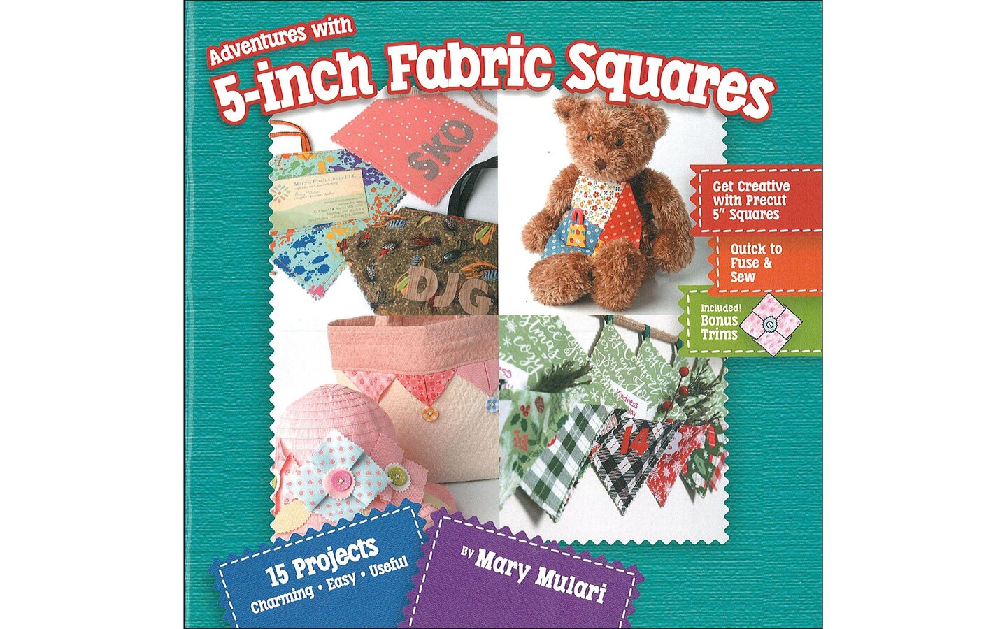 Mary Mulari Adventures W/5-Inch Fabricsquares Bk | Michaels