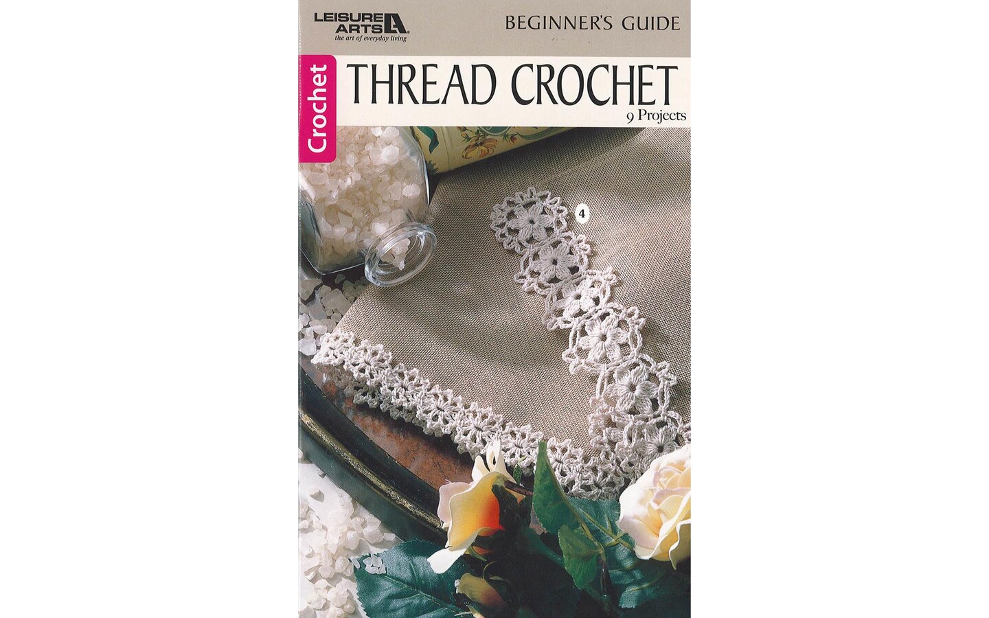 Leisure Arts Beginner's Guide Thread Crochet Book | Michaels