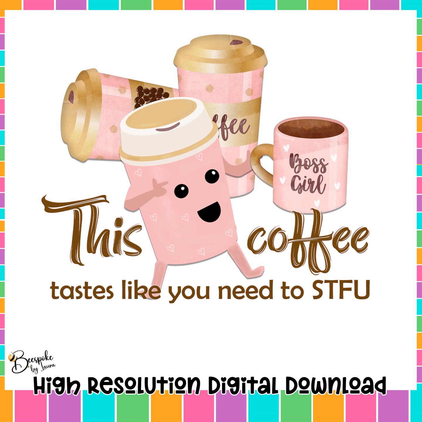 This Coffee Tastes Like You Need to STFU Digital Download Clip Art ...