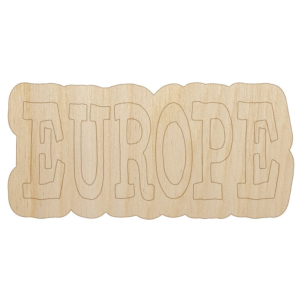 Europe Fun Text Unfinished Wood Shape Piece Cutout for DIY Craft ...