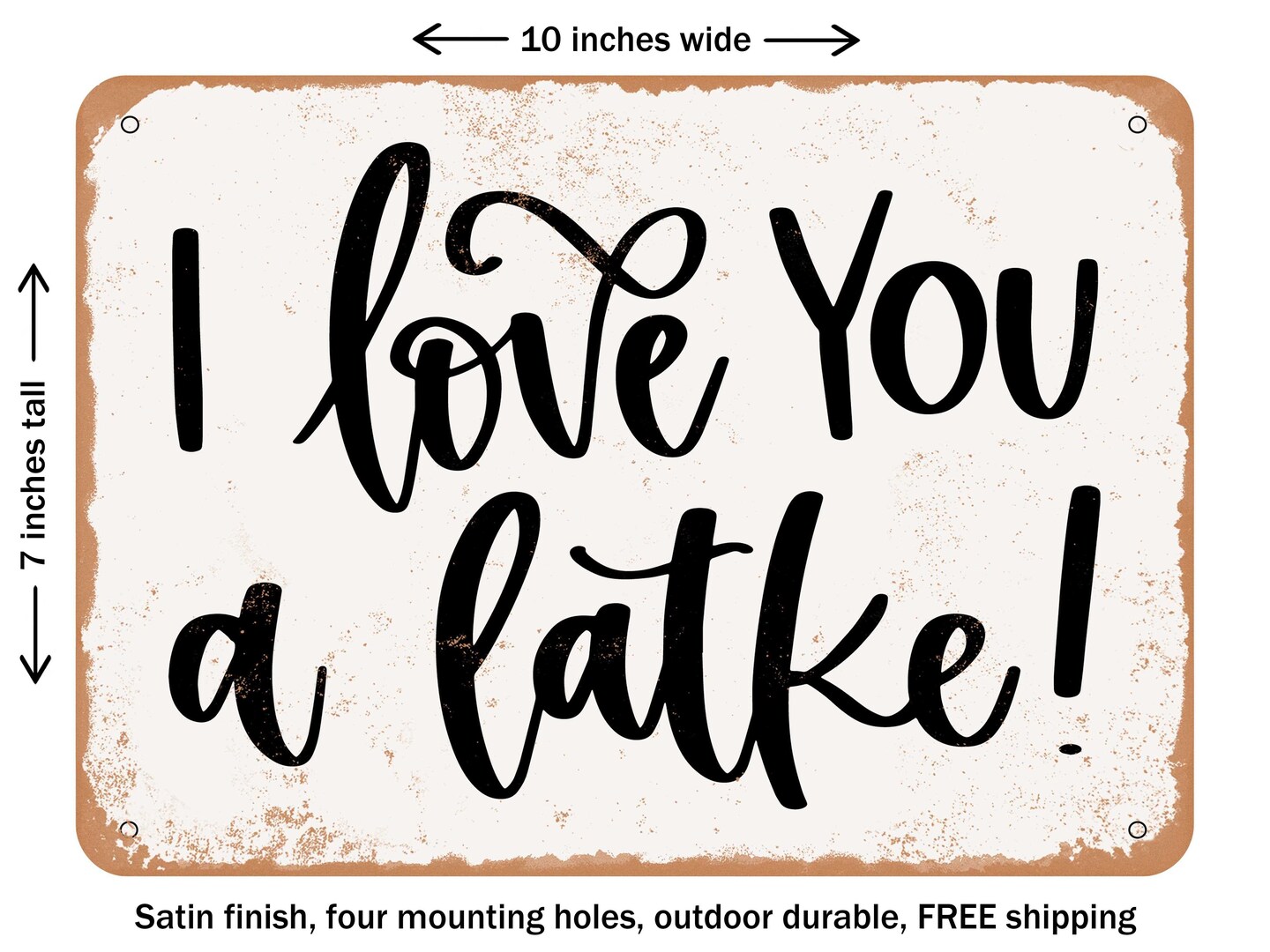 DECORATIVE METAL SIGN - I Love You a Latke - Vintage Rusty Look | Michaels