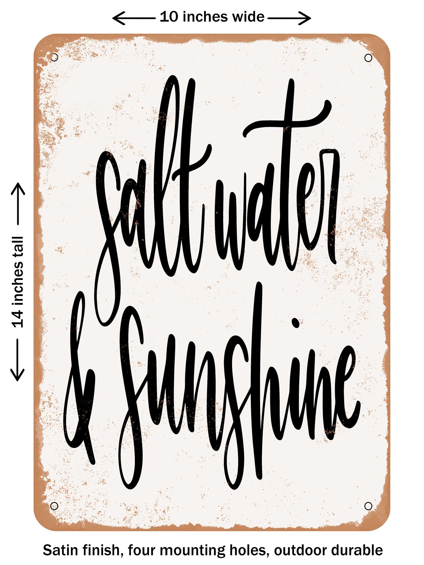 DECORATIVE METAL SIGN - Salt Water and Sunshine - Vintage Rusty Look ...