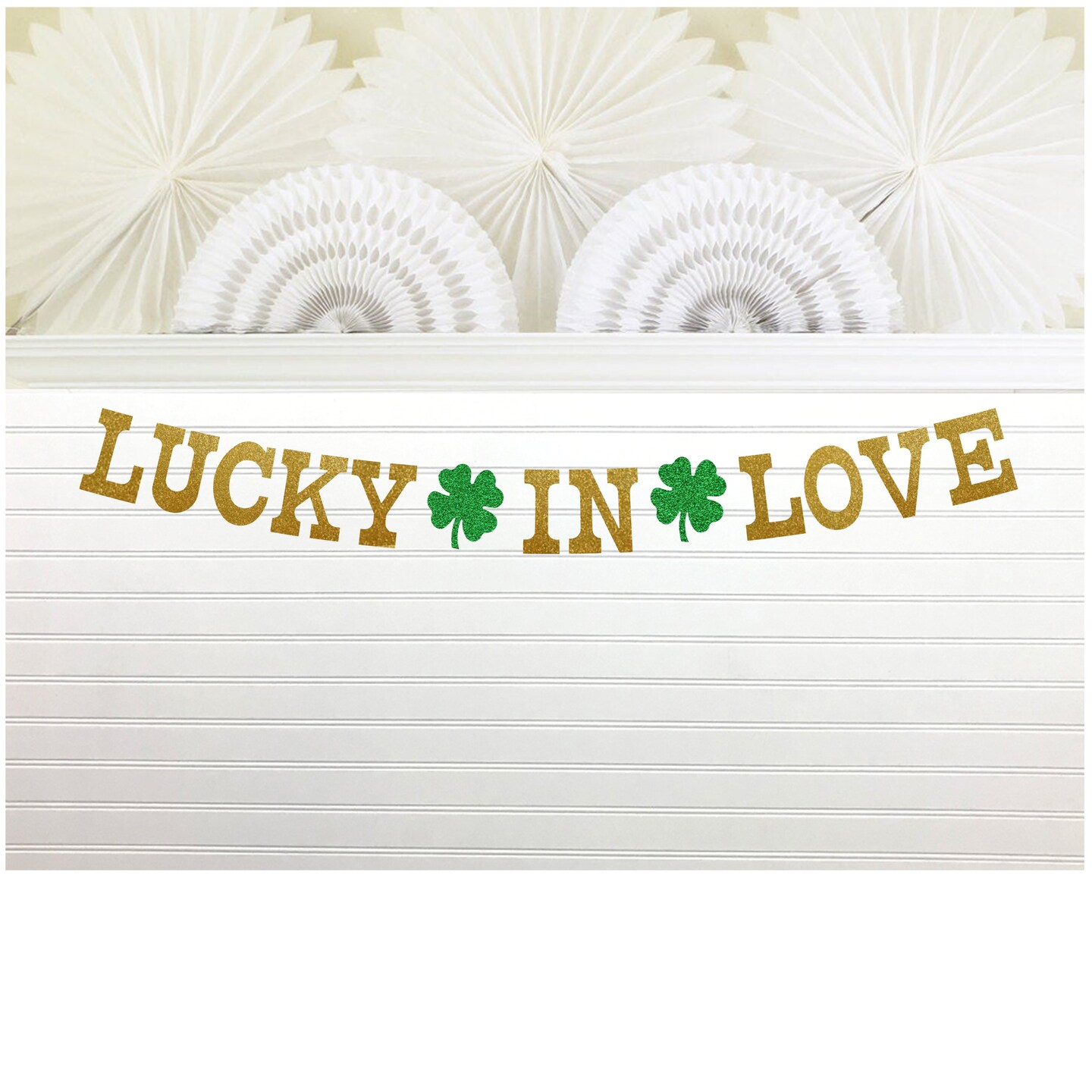 Lucky In Love Banner - Glitter 5 inch Letters - Bridal Shower Decor Bachelorette St Patricks Day ...