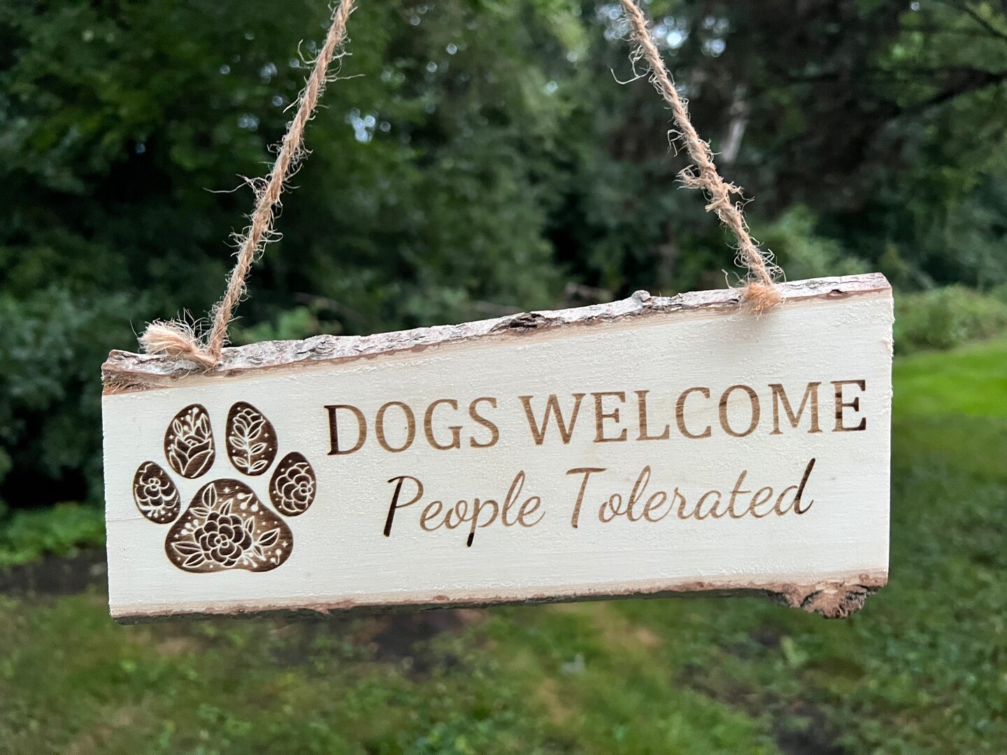 Dogs Welcome People Tolerated Wood Hanging Sign Plaque | MakerPlace by ...
