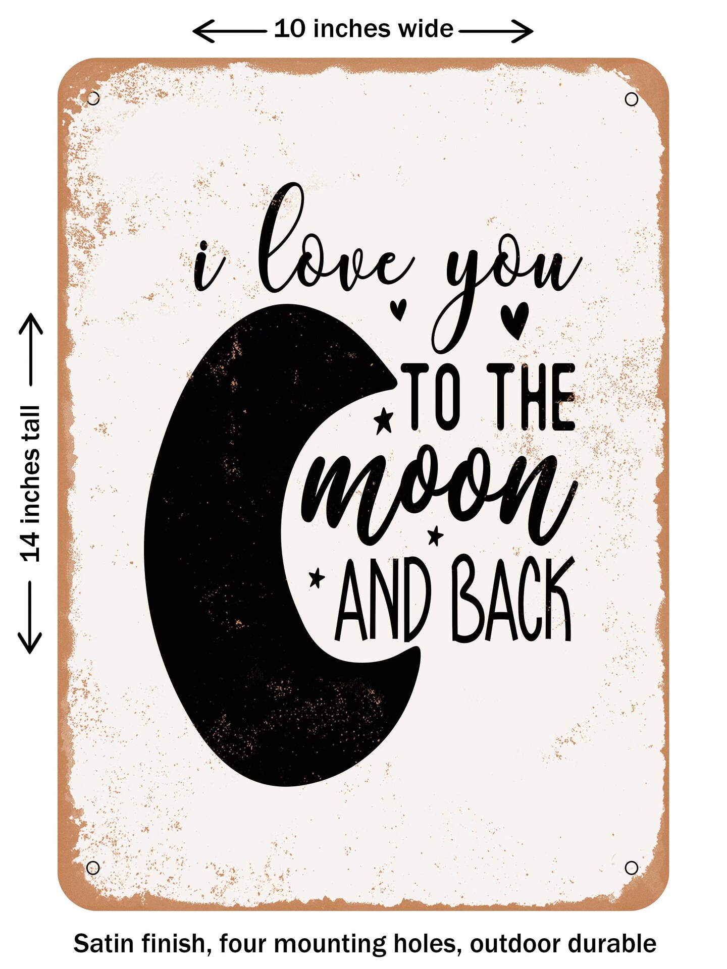 DECORATIVE METAL SIGN - I Love You to the Moon and Back - 2 - Vintage ...