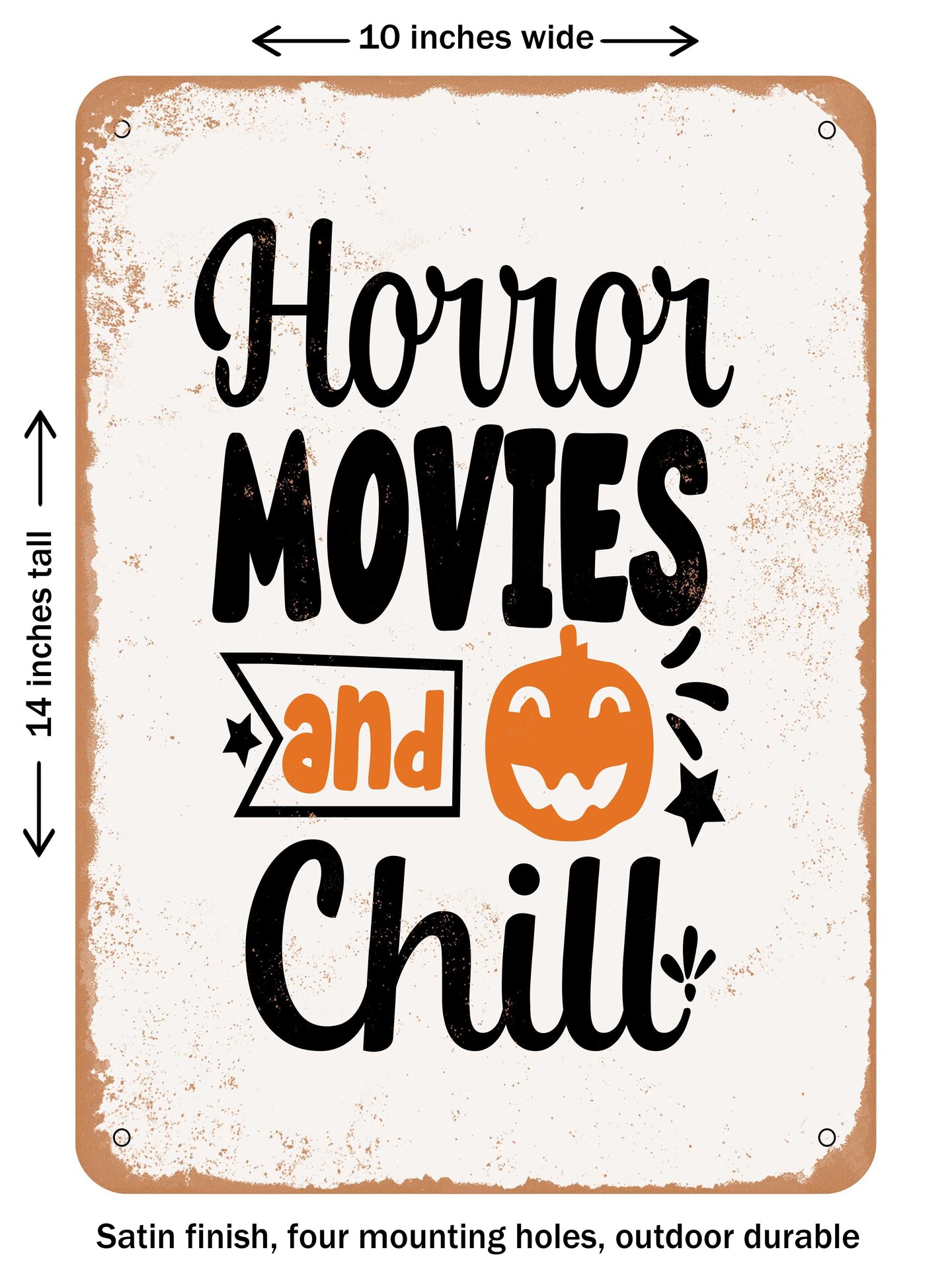 DECORATIVE METAL SIGN - Horror Movies and Chill - Vintage Rusty Look ...
