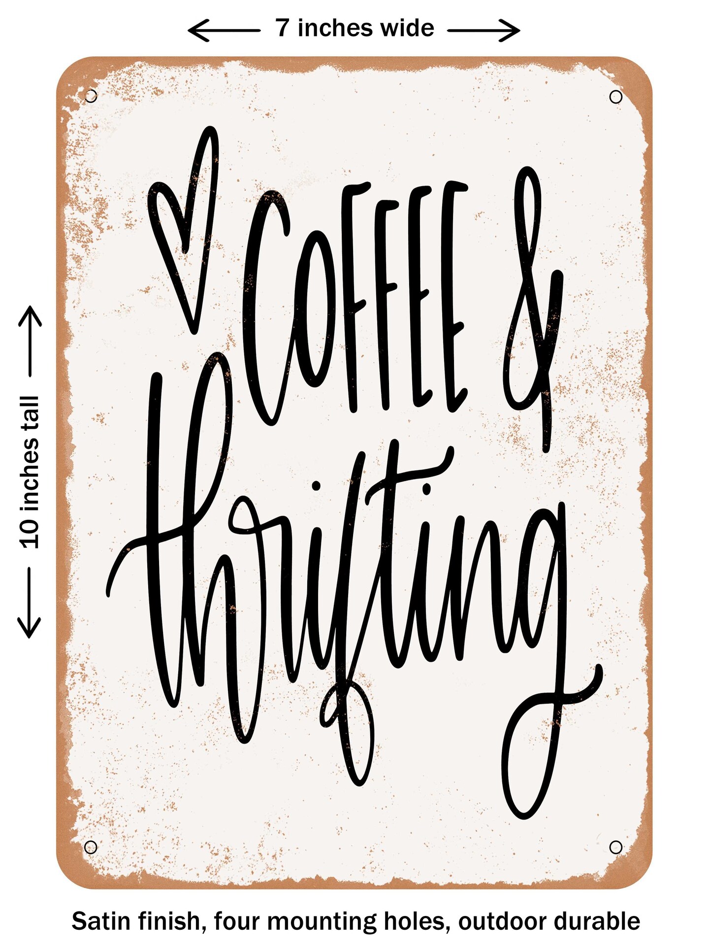 DECORATIVE METAL SIGN - Coffee and Thrifting - Vintage Rusty Look ...