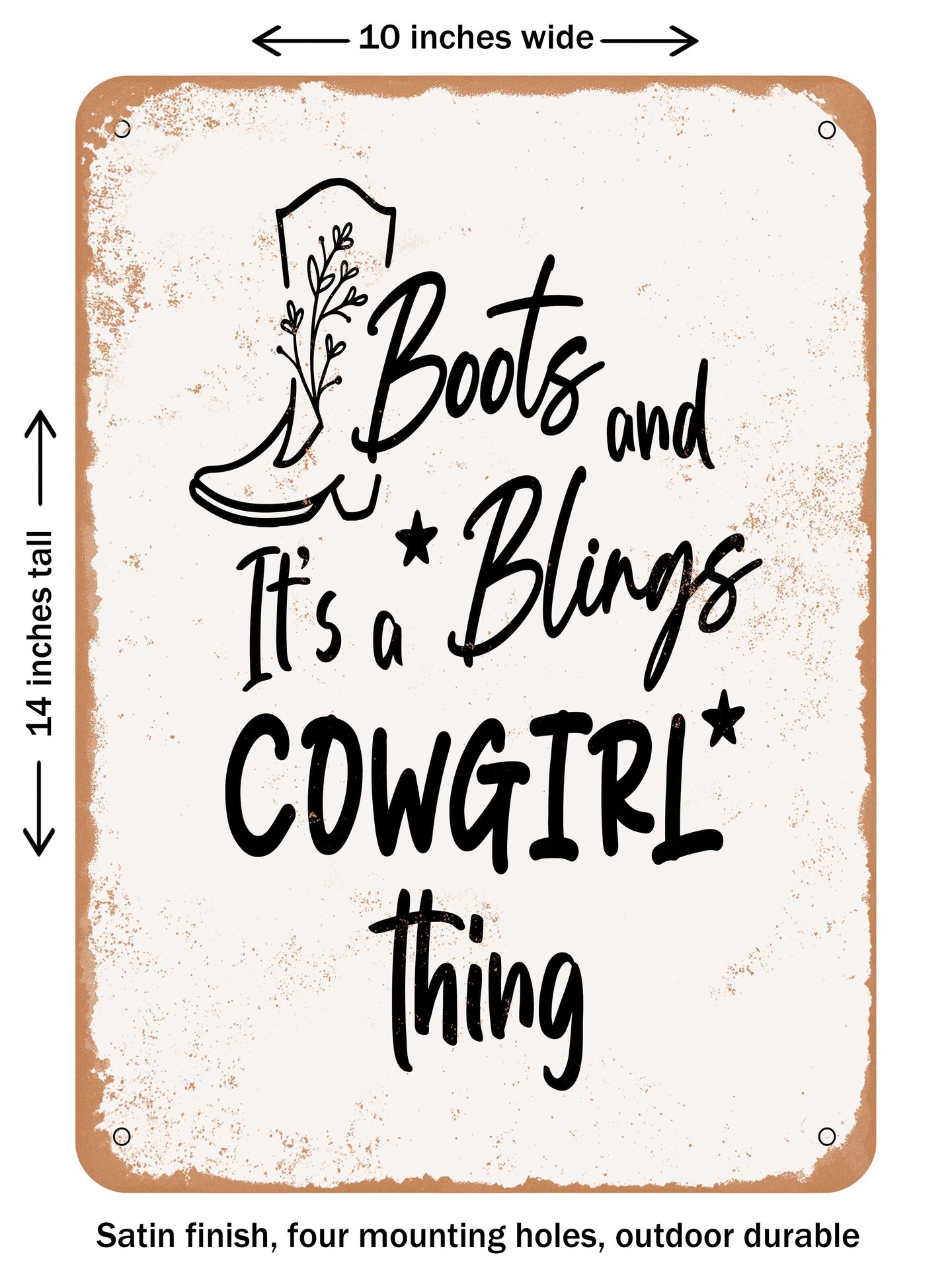 DECORATIVE METAL SIGN - Boots and Blings Its a Cowgirl Thing - Vintage ...