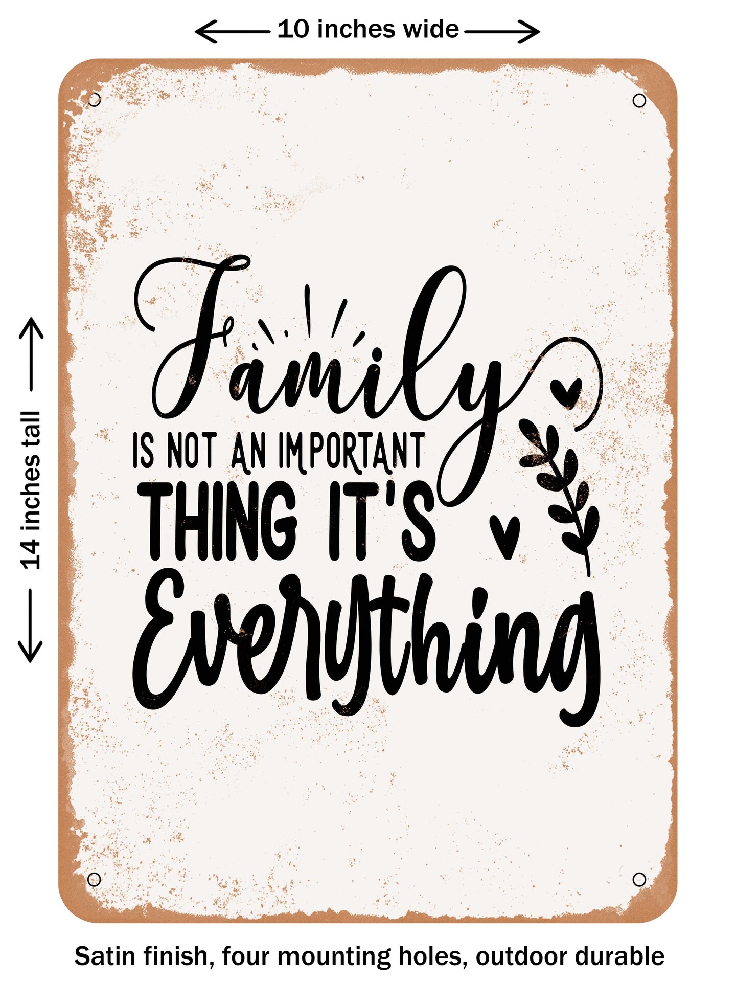 DECORATIVE METAL SIGN - Family is Not an Important Thing Its Everything ...