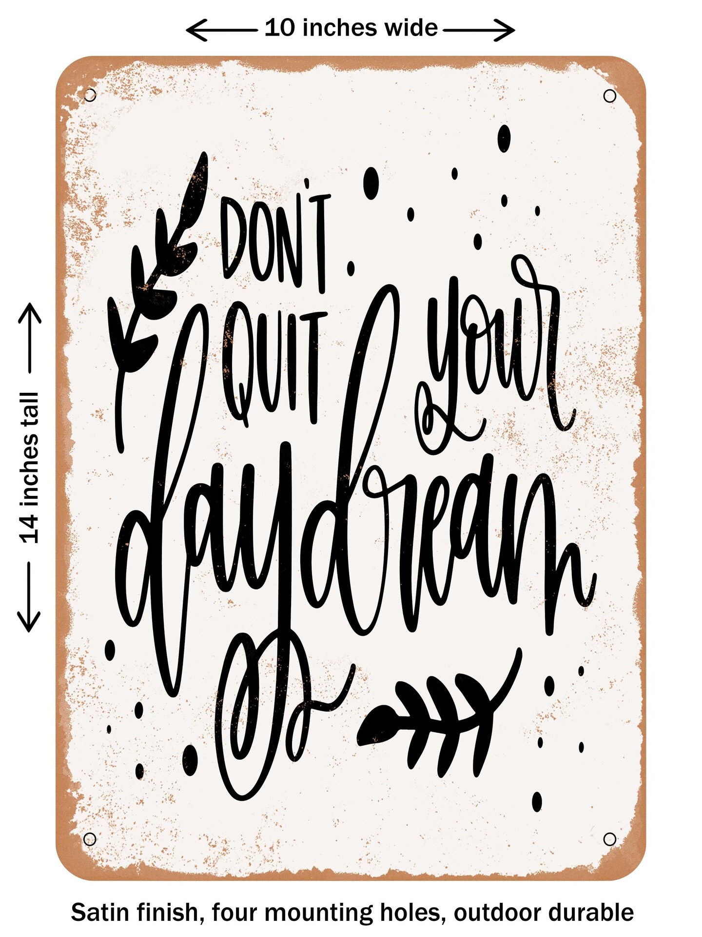DECORATIVE METAL SIGN - Daydream - Vintage Rusty Look | Michaels