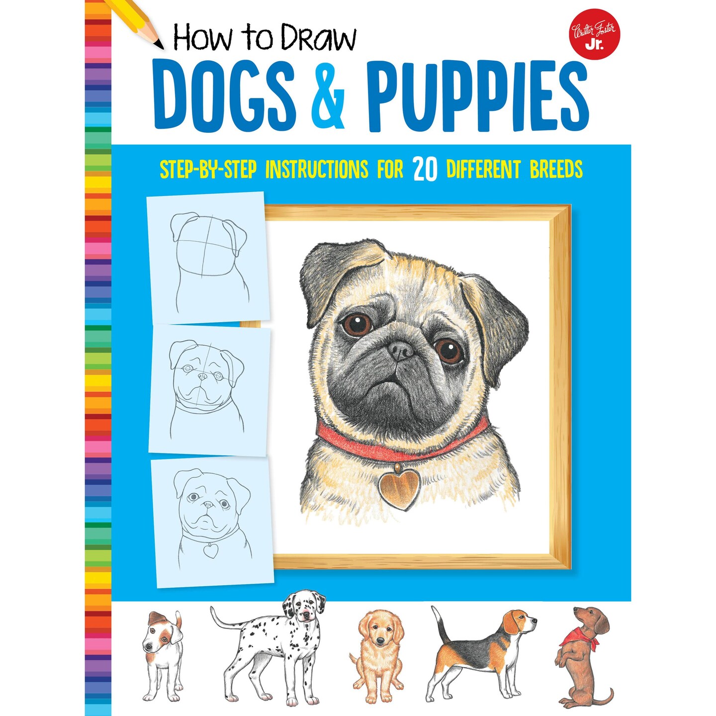 Walter Foster How To Draw Jr. Series, How To Draw Dogs & Puppies | Michaels