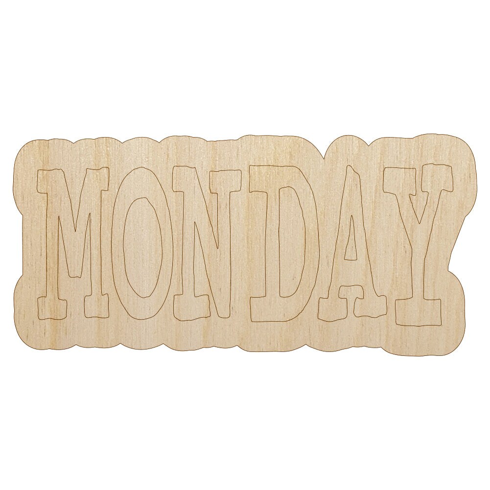Monday Text Unfinished Wood Shape Piece Cutout for DIY Craft Projects ...