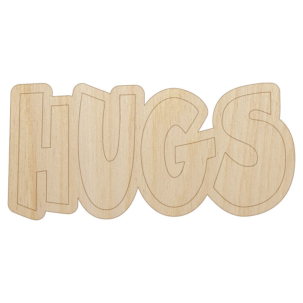 Hugs Fun Text Love Unfinished Wood Shape Piece Cutout for DIY Craft ...